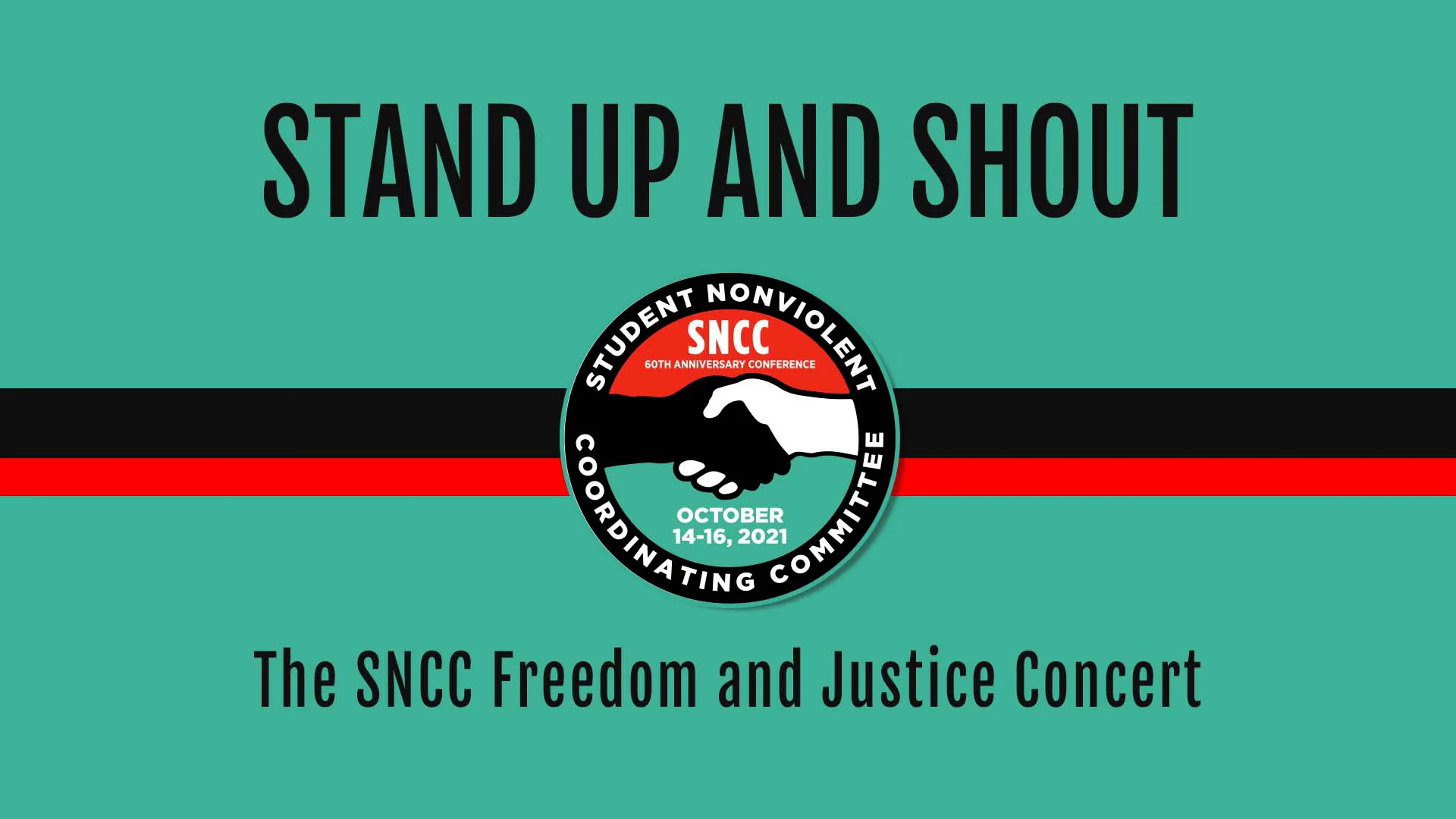 SNCC Anniversary Conferences and SLP Events - 60th-16 Stand Up And ...