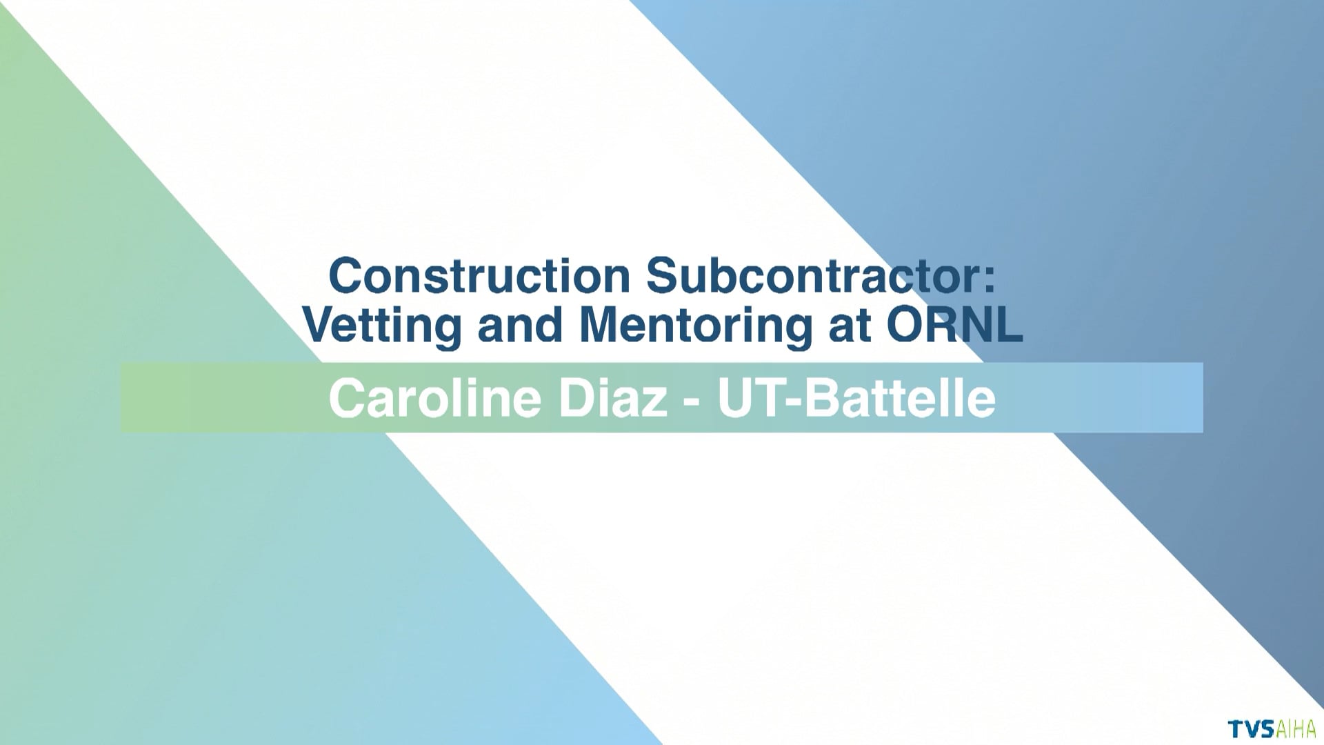10. CONSTRUCTION SUBCONTRACTOR - VETTING AND MENTORING AT ORNL ...