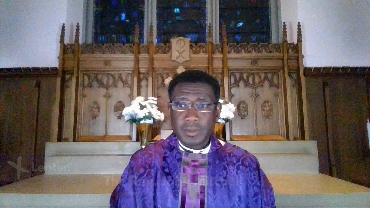 Lent 3 - Rev. John Mitchell.mp4 on Vimeo