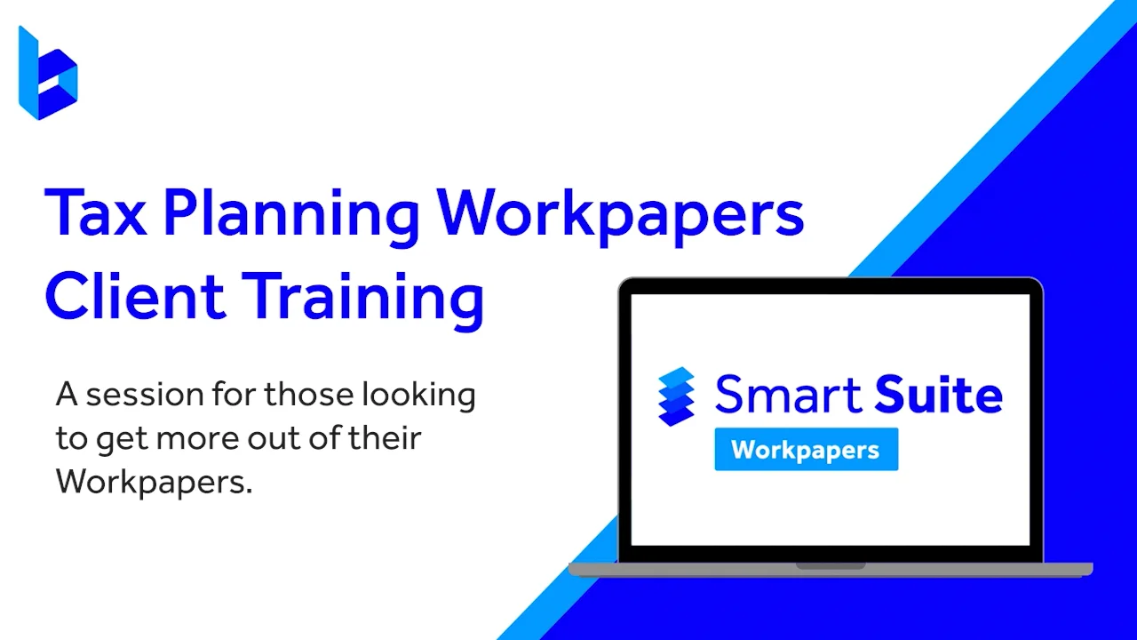 Client Training 2022 Tax Planning Workpapers on Vimeo