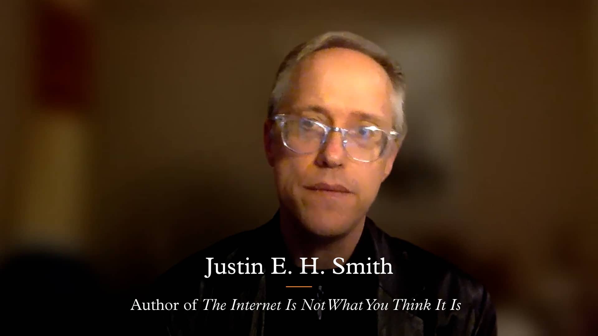Justin E. H. Smith, The Internet Is Not What You Think It Is on Vimeo