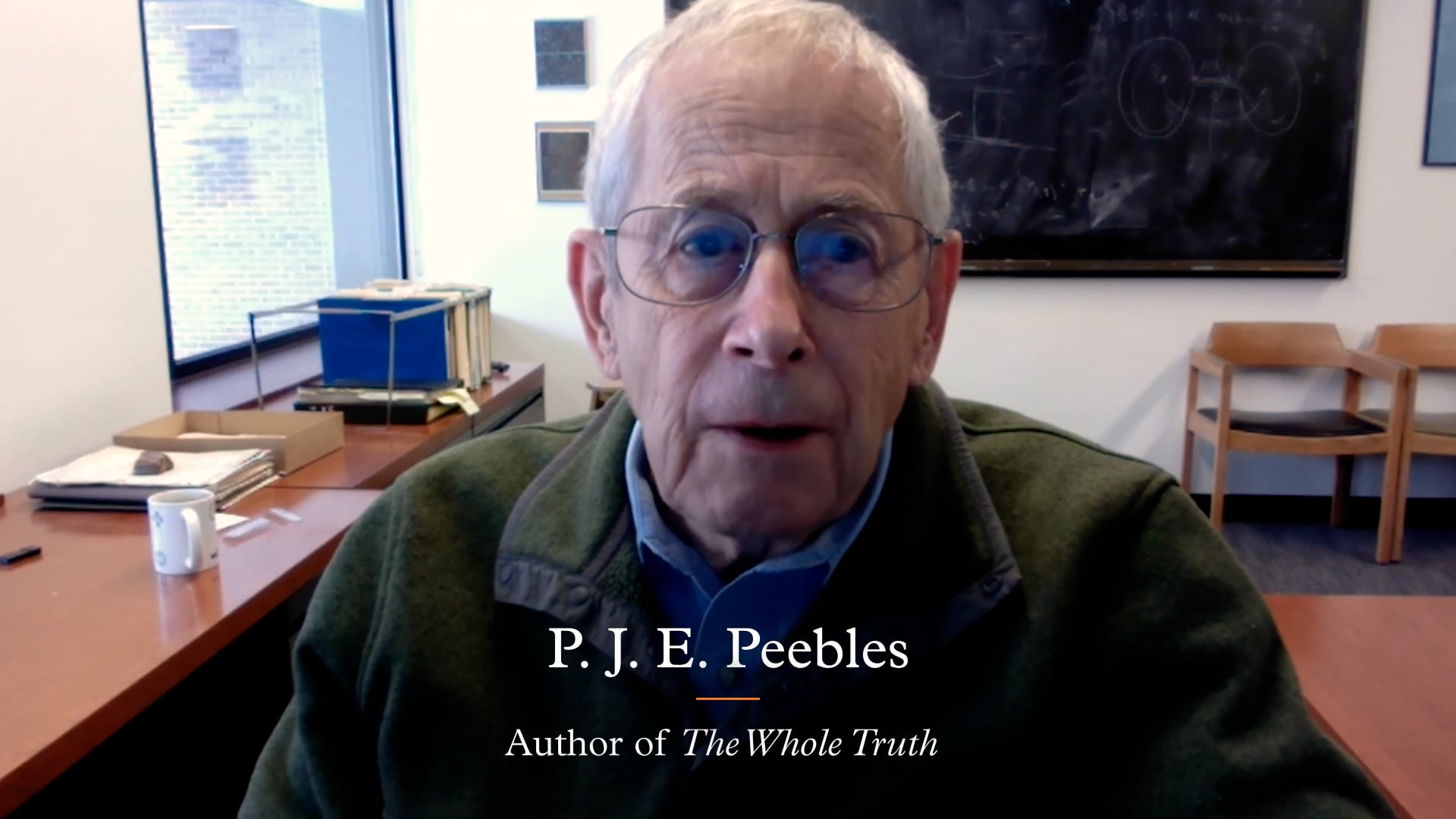 P. J. E. Peebles, The Whole Truth on Vimeo