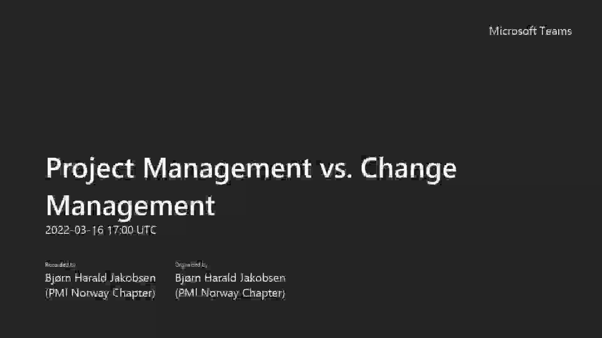 Project Management vs Change Management 16 March 2022 - Recording on Vimeo