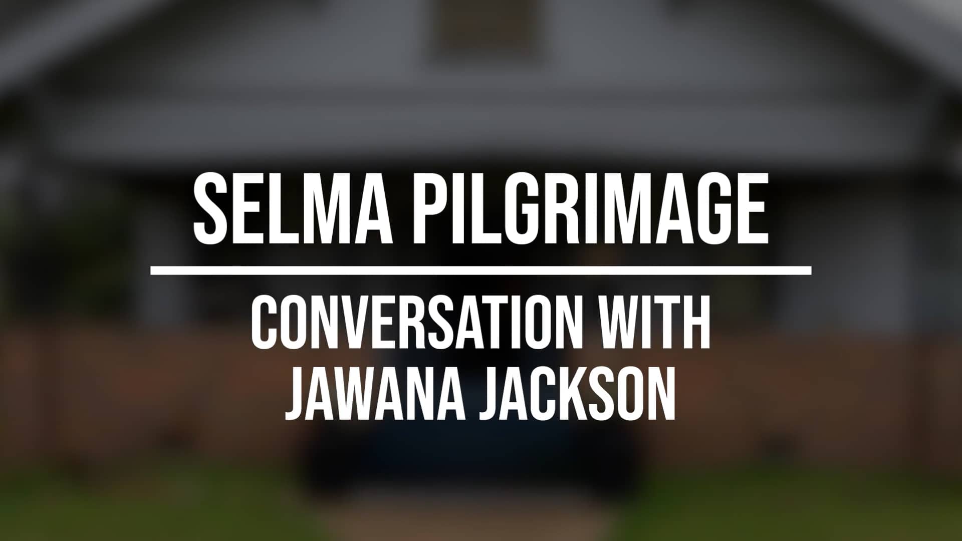 Jawana Jackson Talk 2022 Selma Pilgrimage on Vimeo