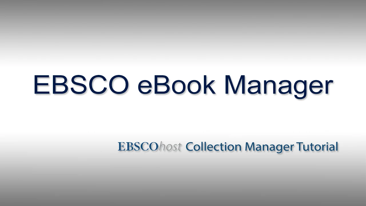 EBSCO Connect Tutorials - EBSCO eBook Manager - Tutorial on Vimeo