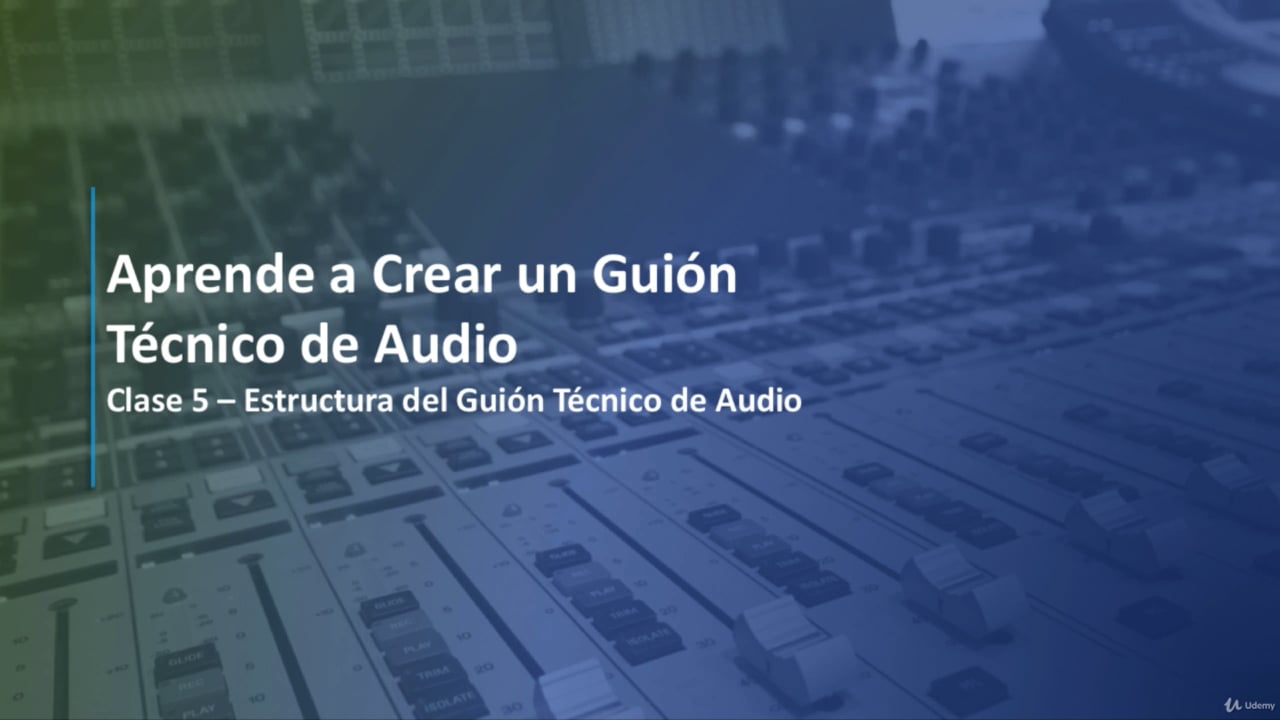 6. Estructura del Guión Técnico de Audio.mp4 on Vimeo