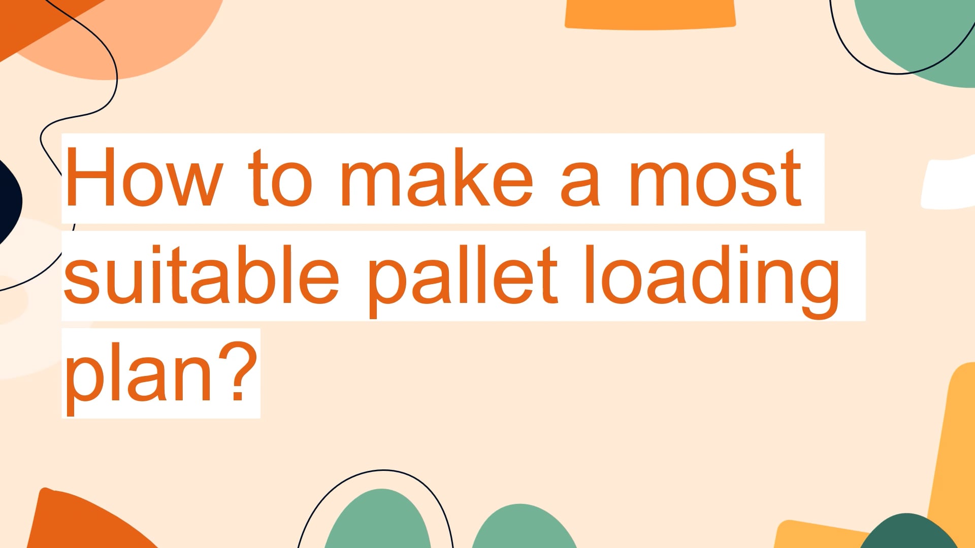 How to make a most suitable pallet loading plan_ .mp4 on Vimeo
