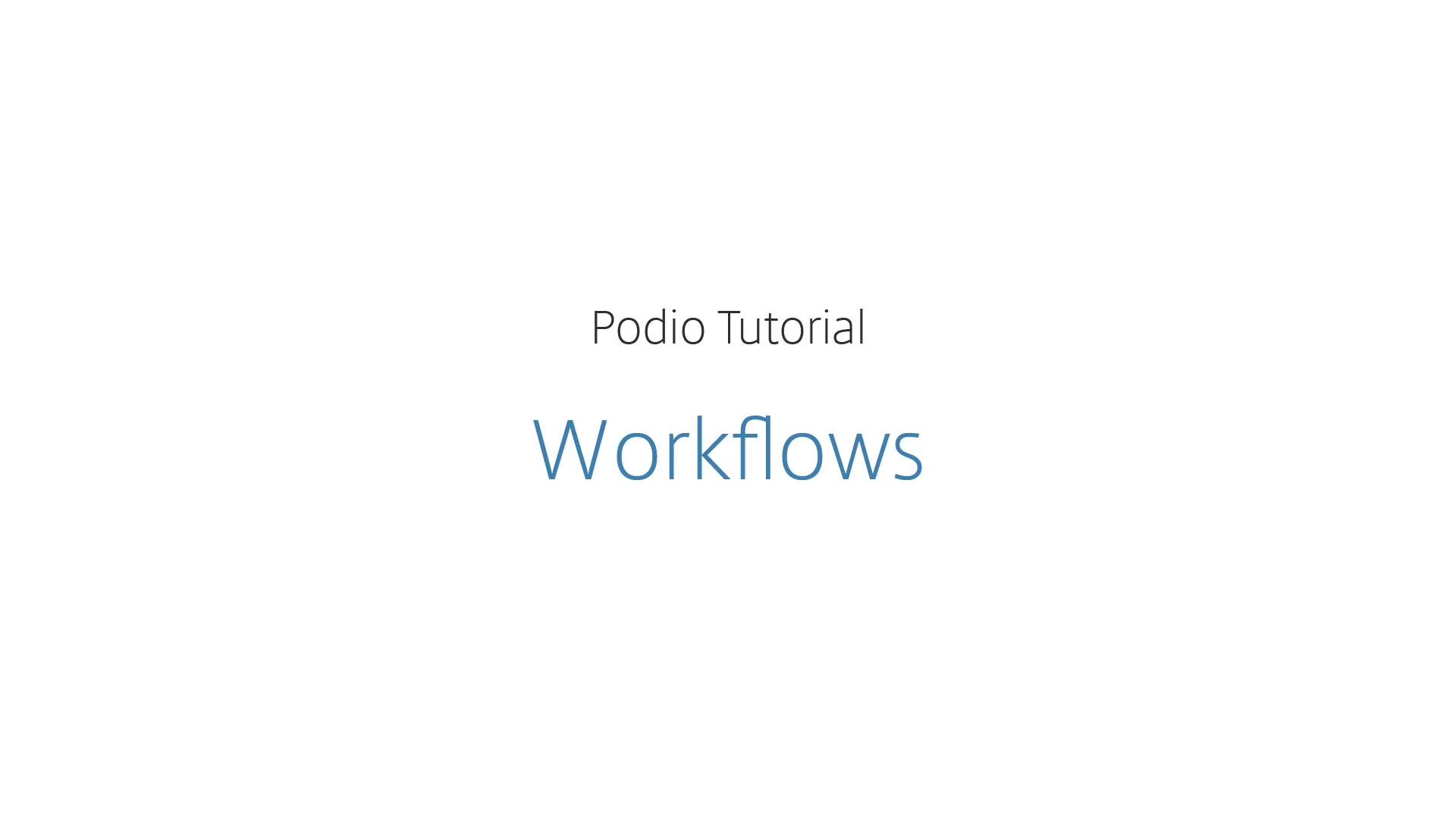 Podio Tutorial- Workflows on Vimeo