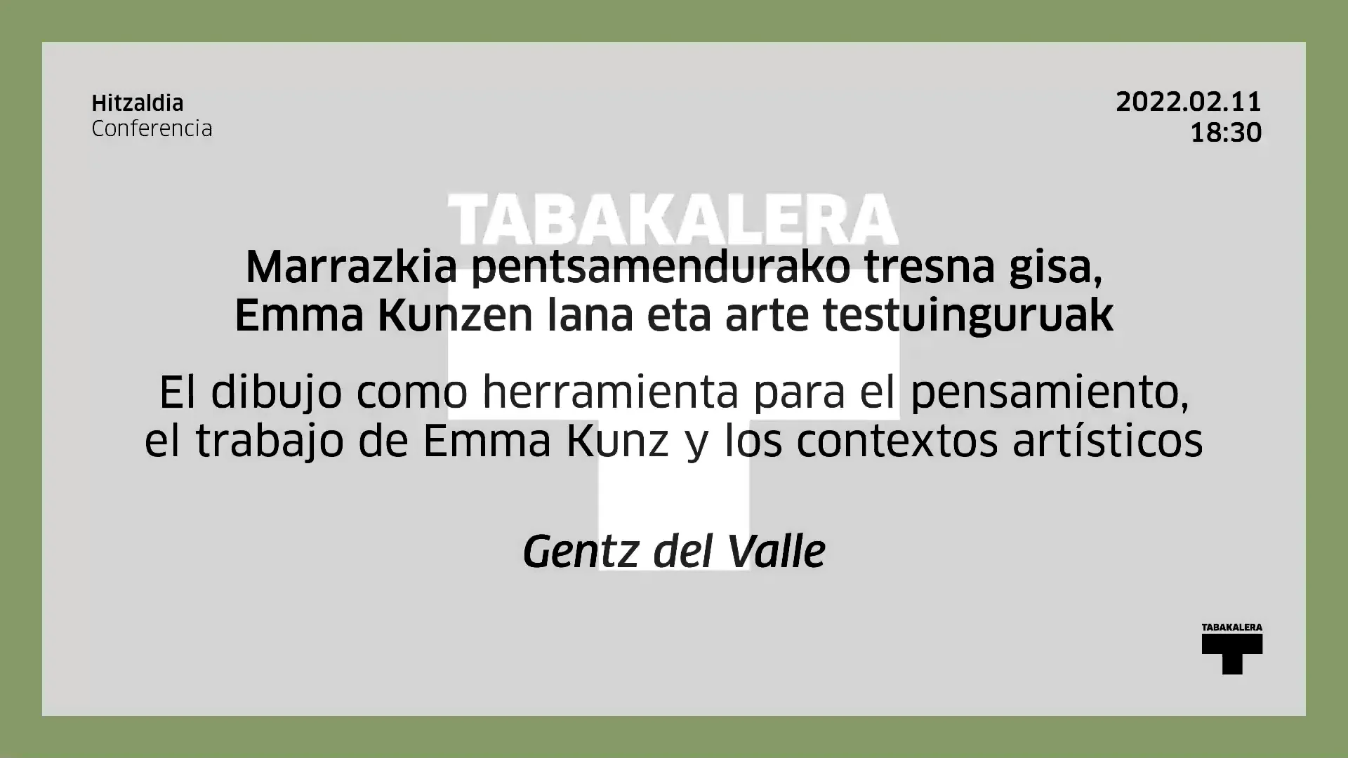 Gentz del Valle: Marrazkia pentsamendurako tresna gisa, Emma Kunzen ...
