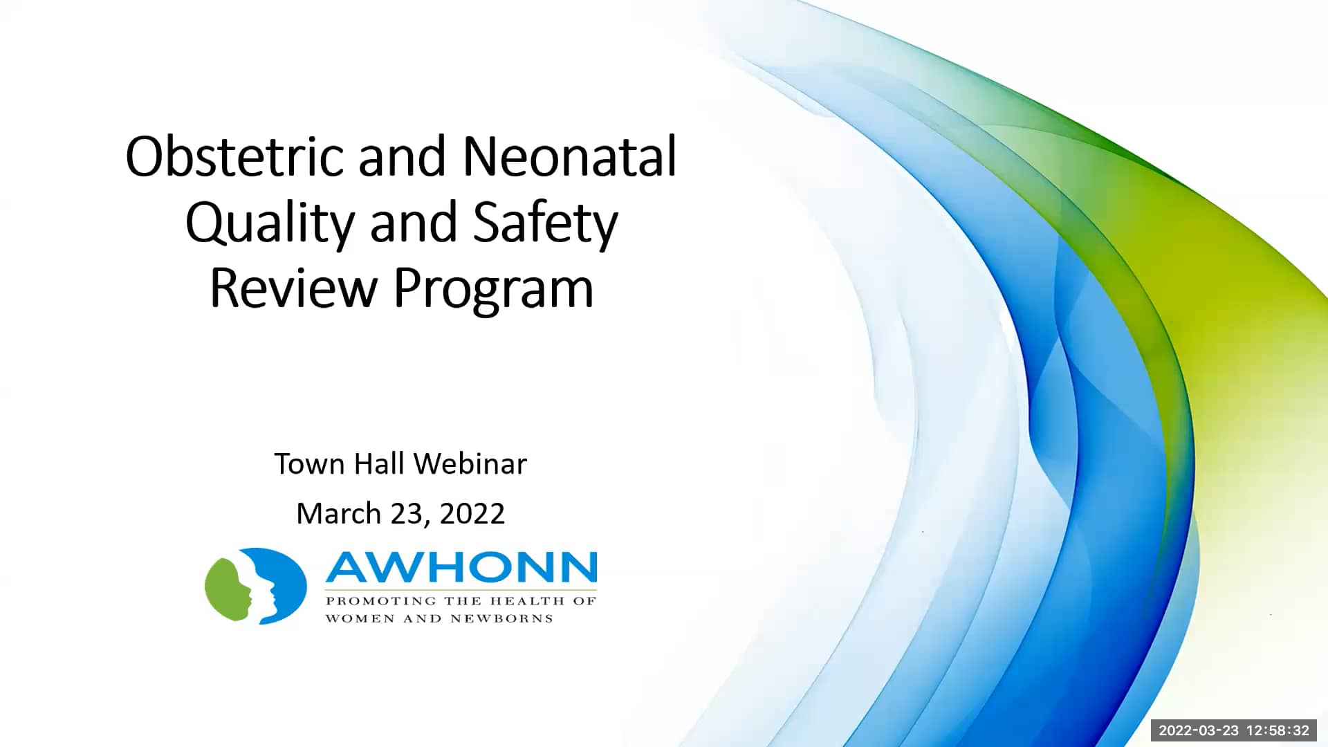 Obstetric and Neonatal Quality and Safety Review Program - AWHONN Town ...
