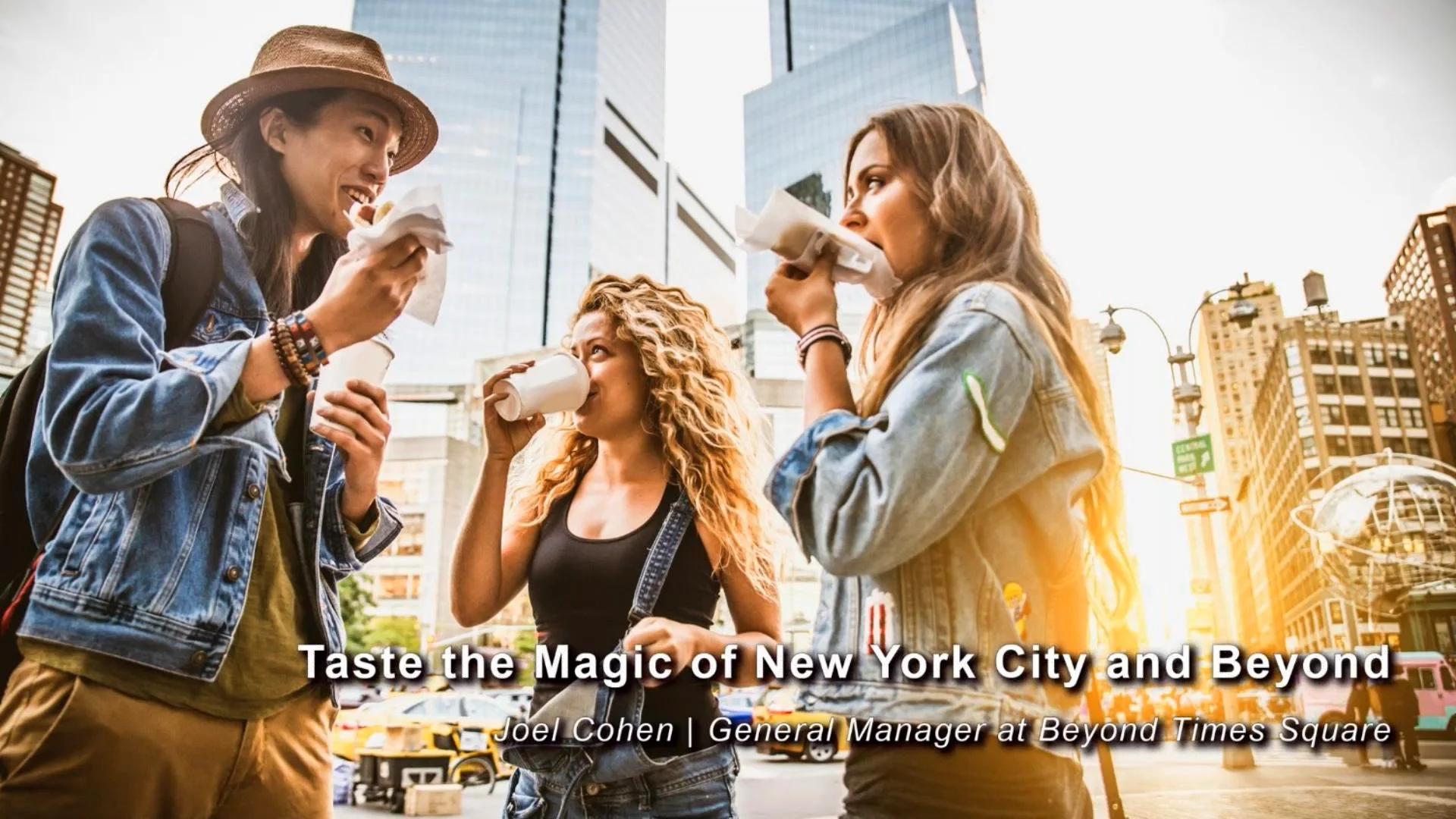 Beyond Times Square - Taste the Magic of New York City and Beyond ...