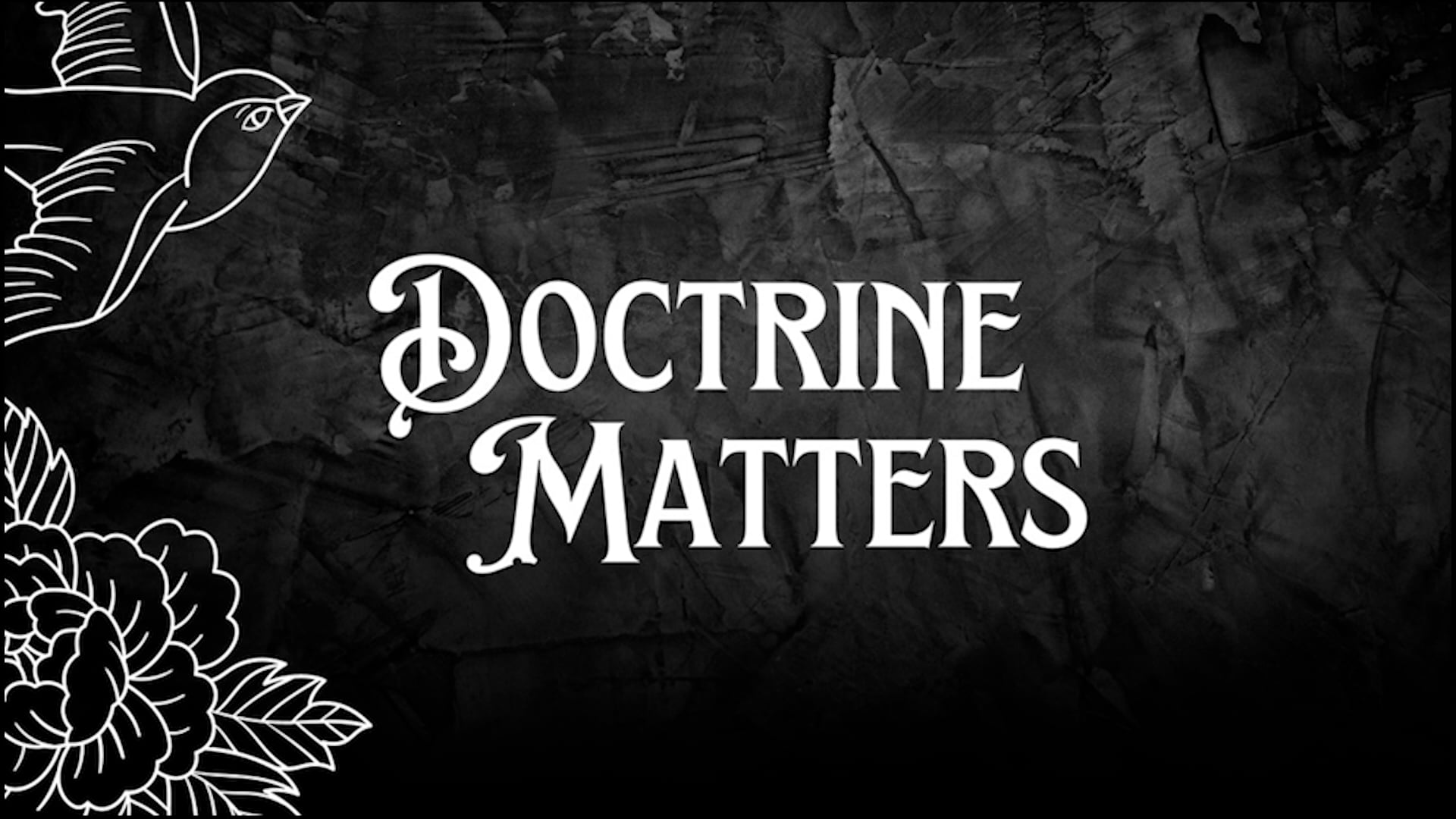 Sunday Morning - March 27, 2022 -"Doctrine Matters" on Vimeo