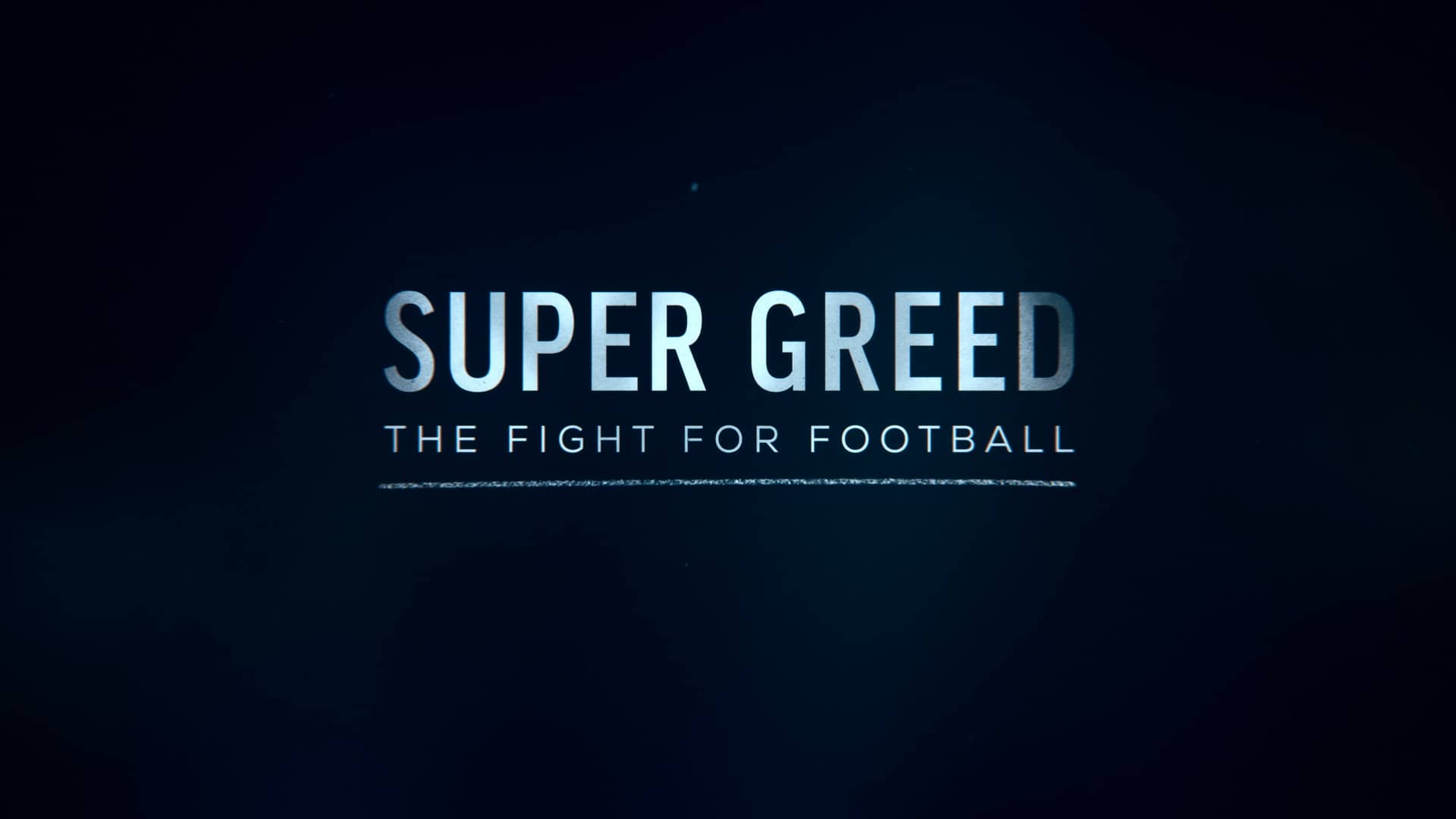 Super Greed: The Fight for Football on Vimeo
