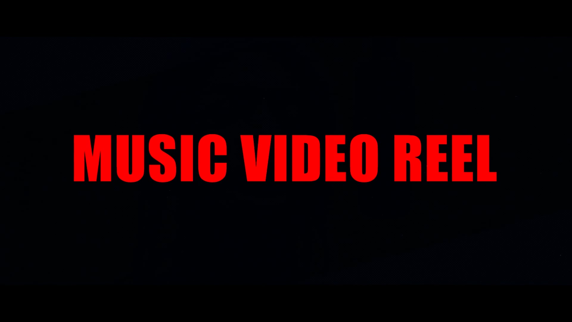 MUSIC VIDEO REEL.mp4 on Vimeo