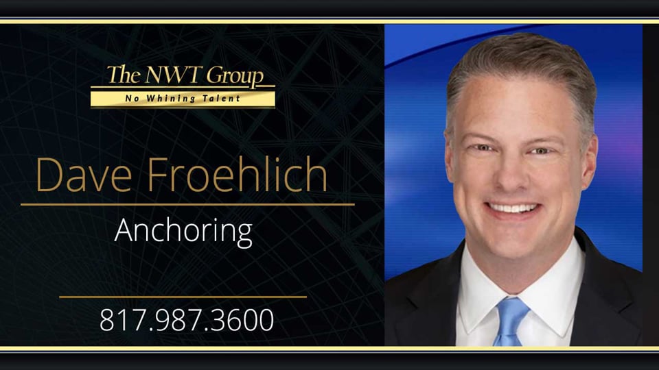 Dave Froehlich: KHOU Anchor- Houston | nwtgroup.com