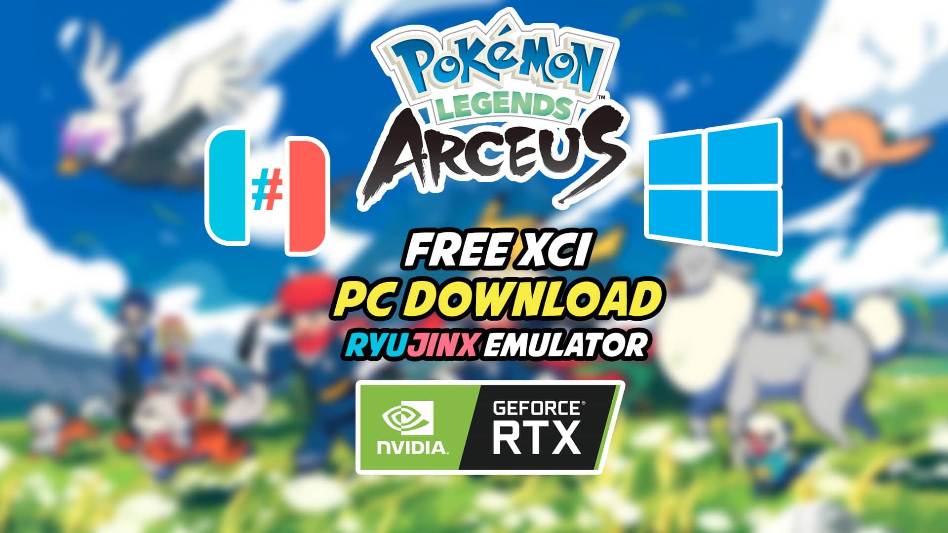 Download Pokémon Legends Arceus FREE on PC (XCI)(RYUJINX) on Vimeo