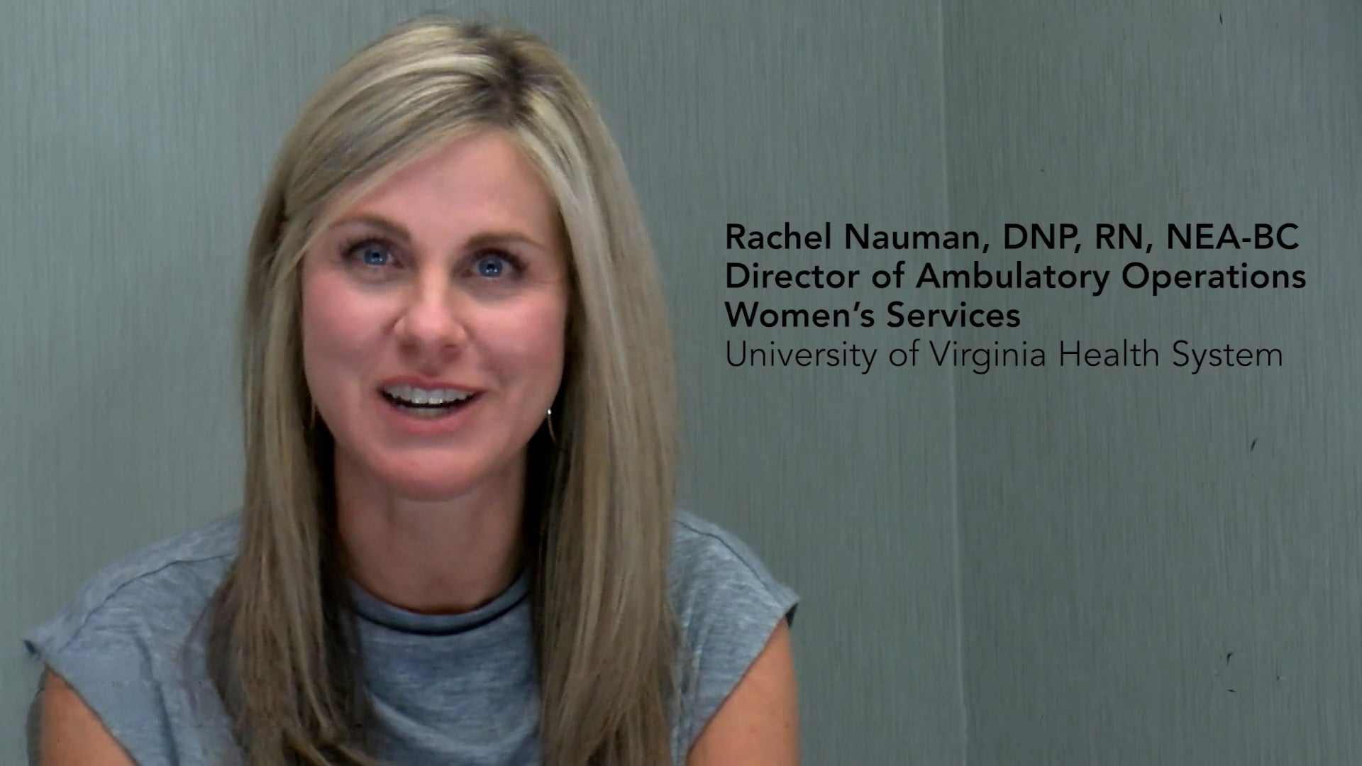 Rachel Nauman, DNP, RN, NEA-BC Director of Ambulatory Operations Women ...