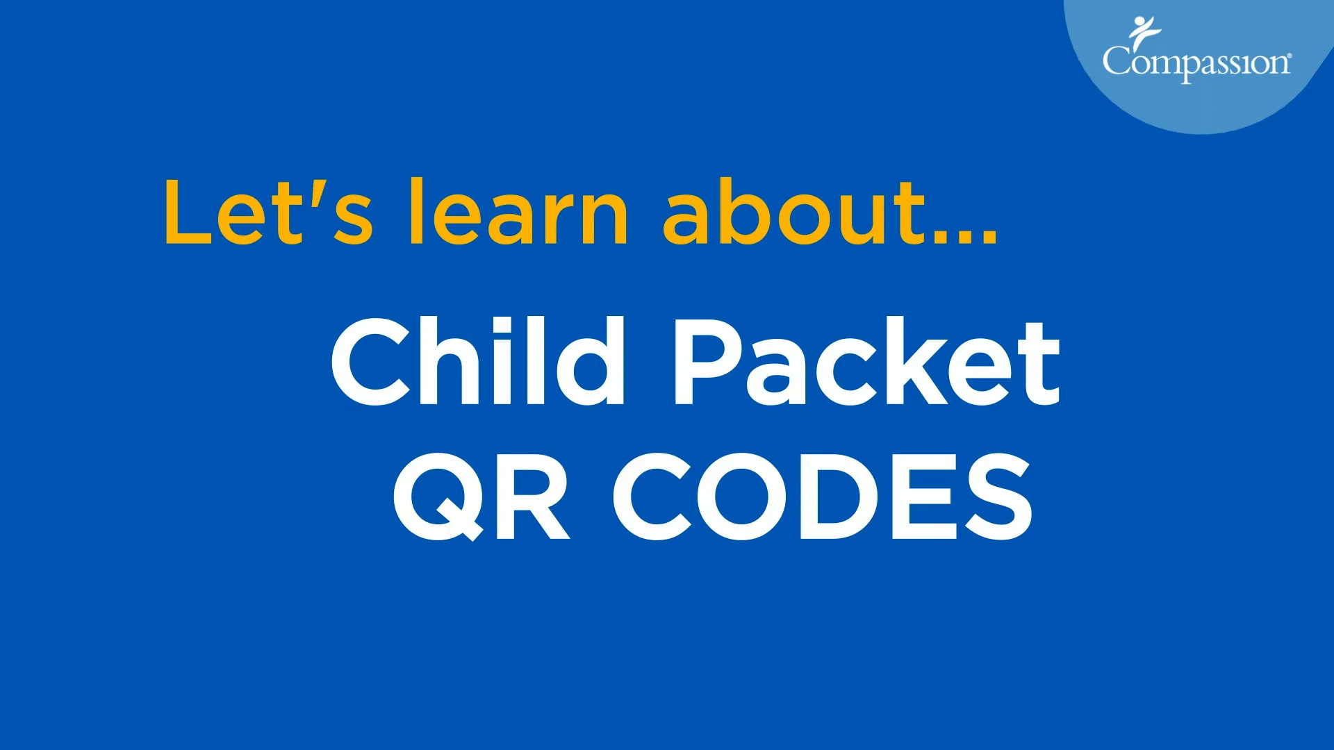 Child Packet QR Code Explainer Video