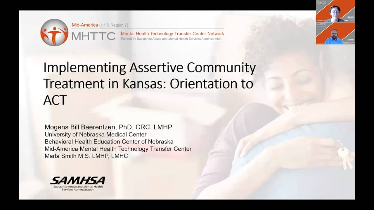 Orientation to Assertive Community Treatment (ACT) [Implementing Assertive Community Treatment ...