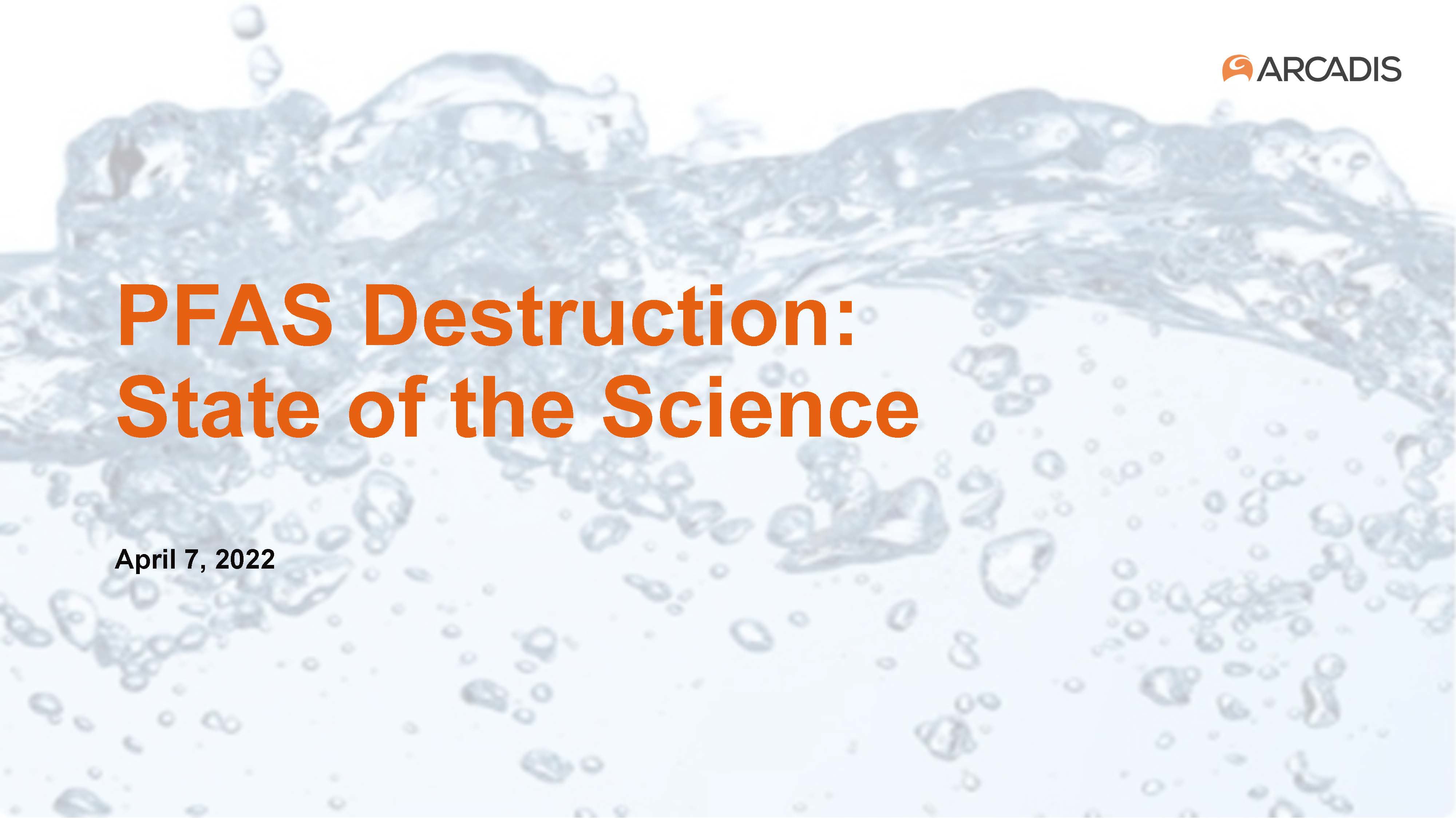 Advances in Remediation Webinar Series - PFAS Destruction: State of the ...