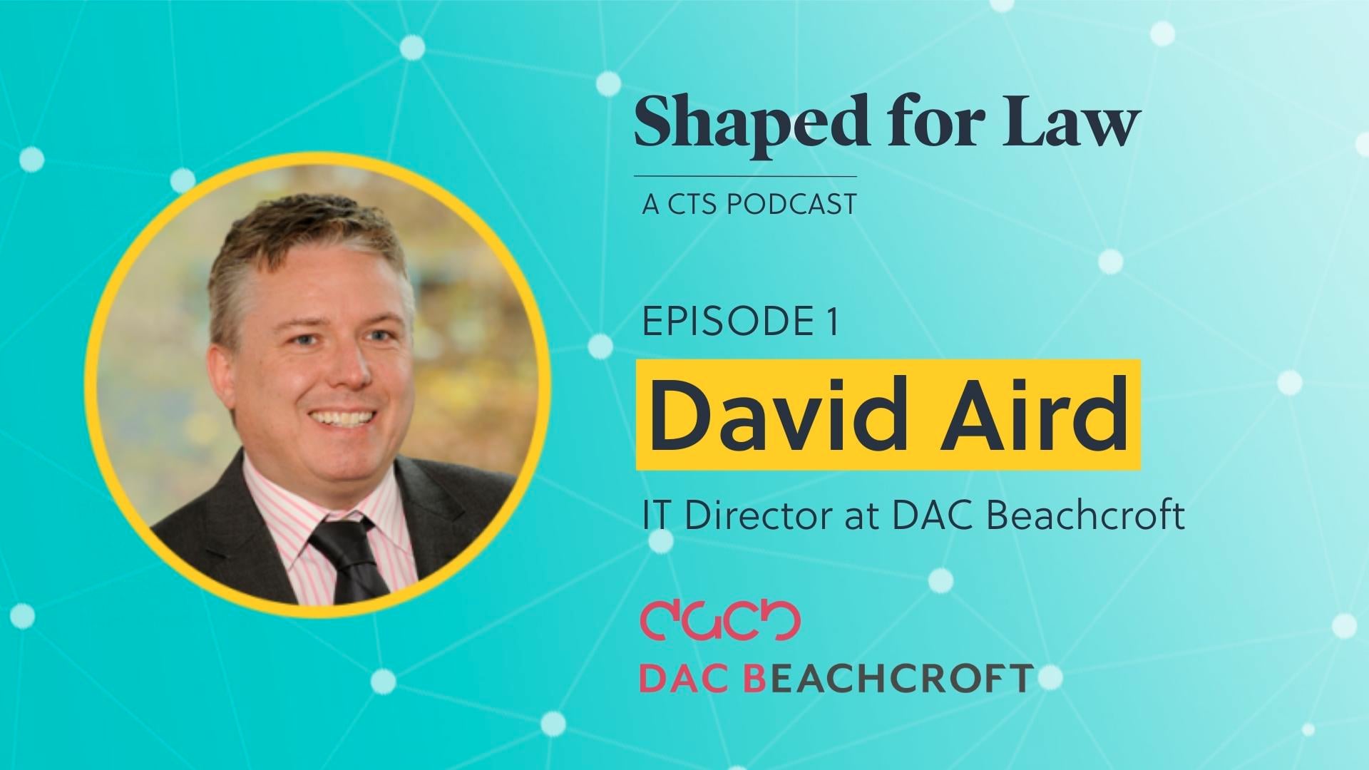 An Audience with David Aird, IT Director at DAC Beachcroft LLP on Vimeo