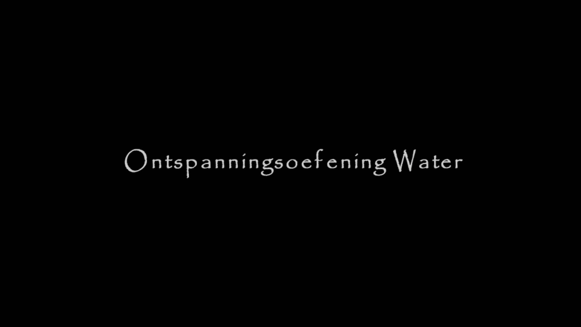 Ontspanningsoefening met het element water on Vimeo