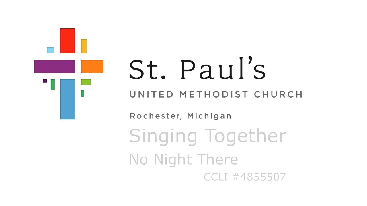 No Night There - UMH 162 (choir audio with text) 2020-09-06 on Vimeo