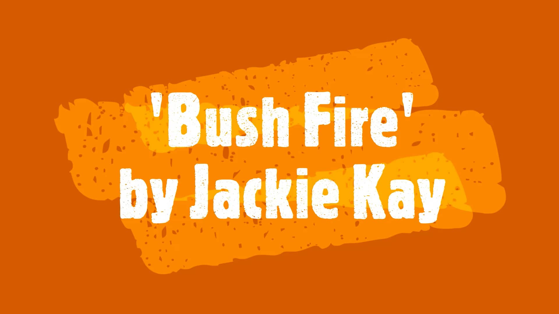 'Bush Fire' by Jackie Kay performed by Year 2 on Vimeo