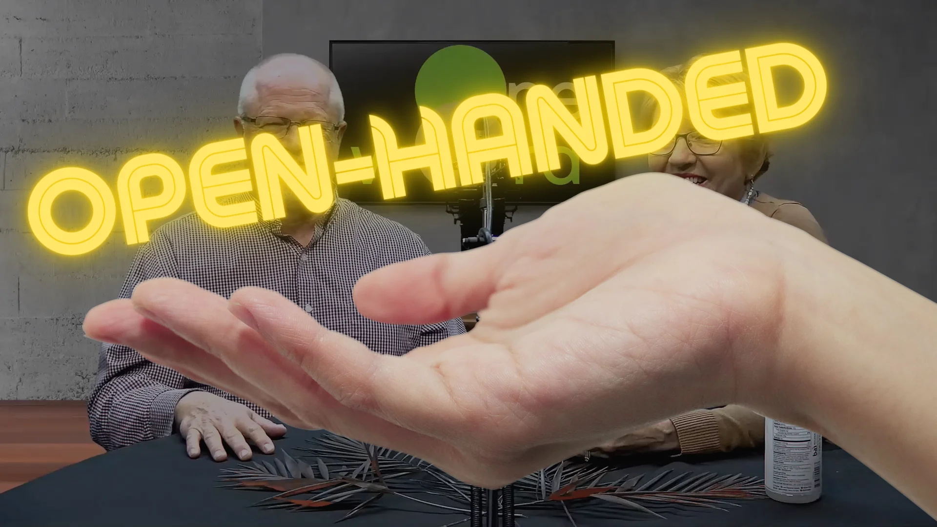 Episode 8 | Open-handed