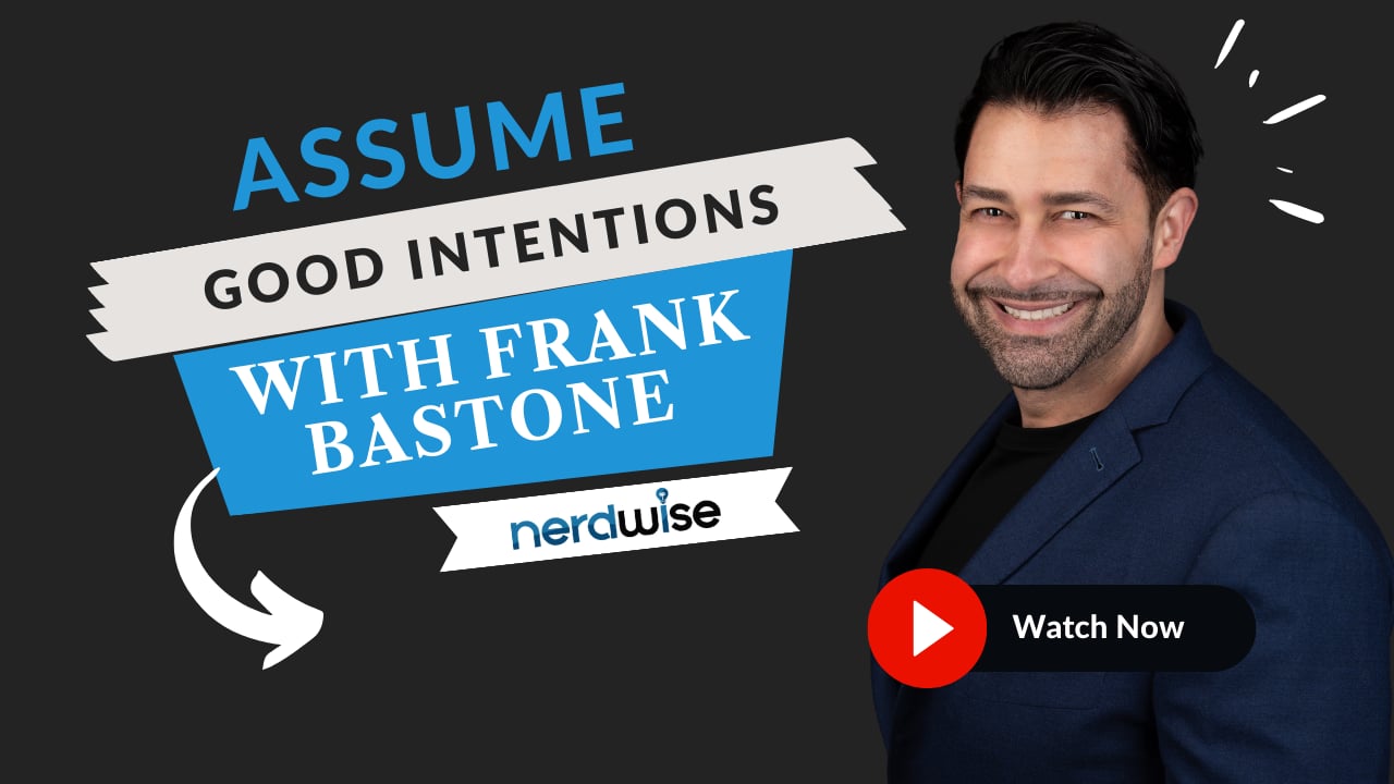 Assume Good Intentions with Frank Bastone on Vimeo