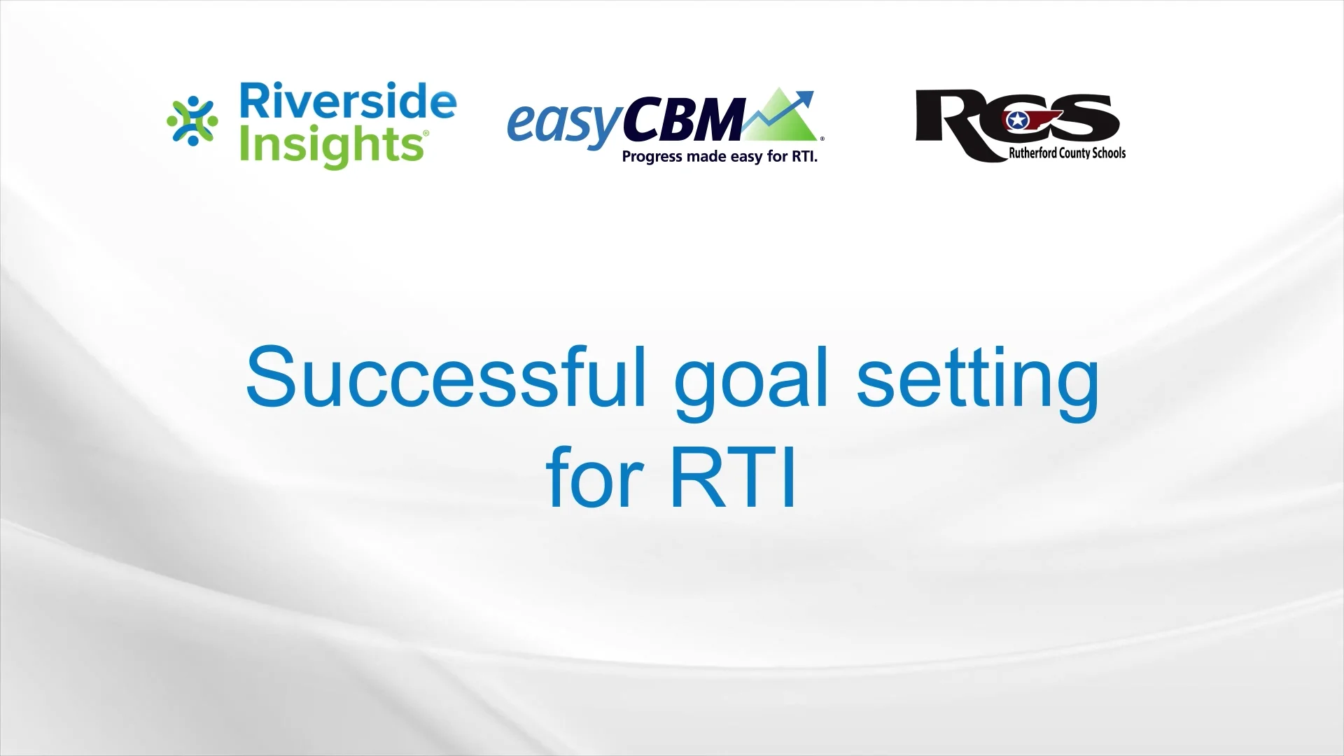 Successful Goal-setting for RTI