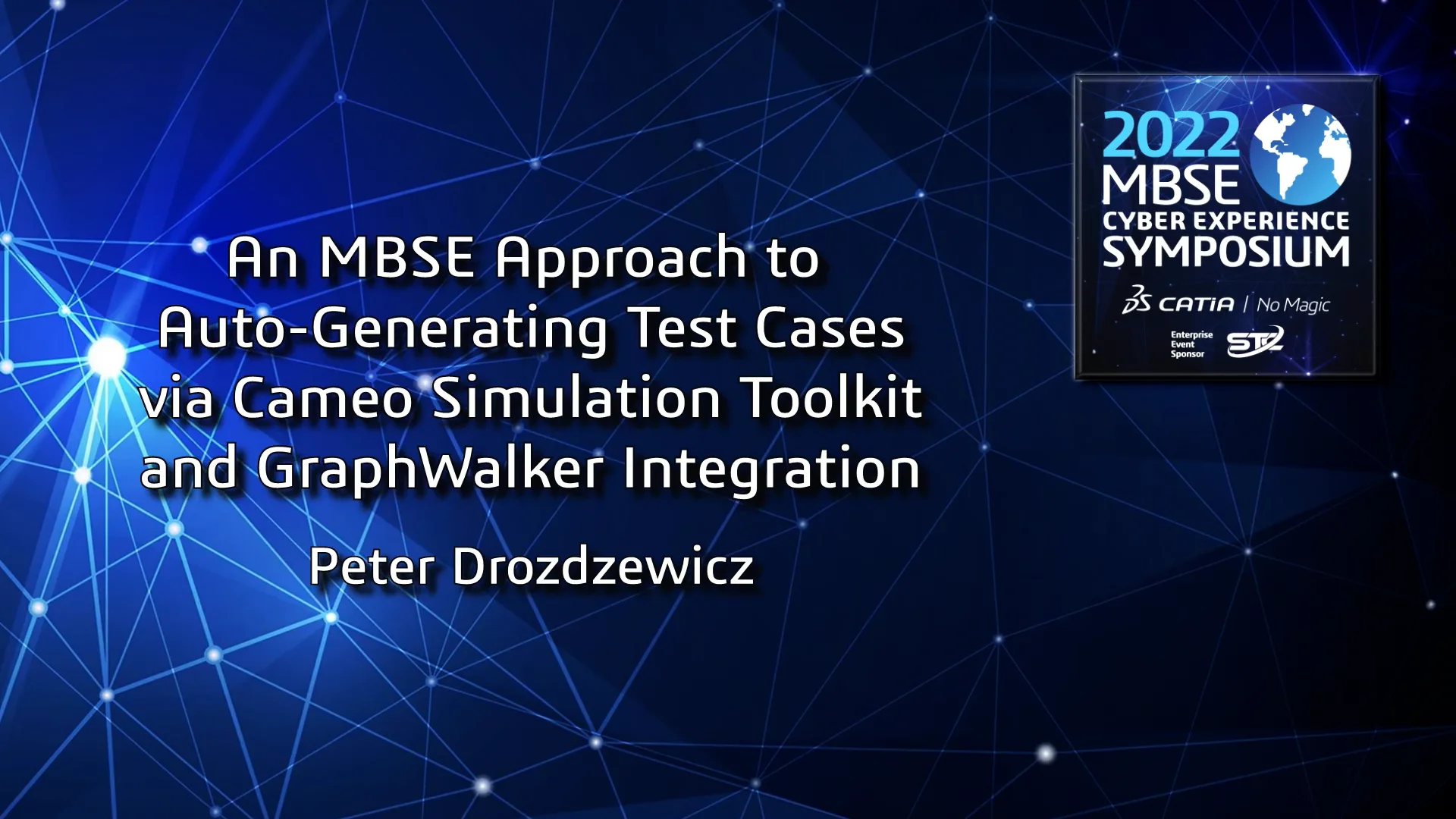 2022 MBSE Cyber Experience Symposium - An MBSE Approach to Auto ...