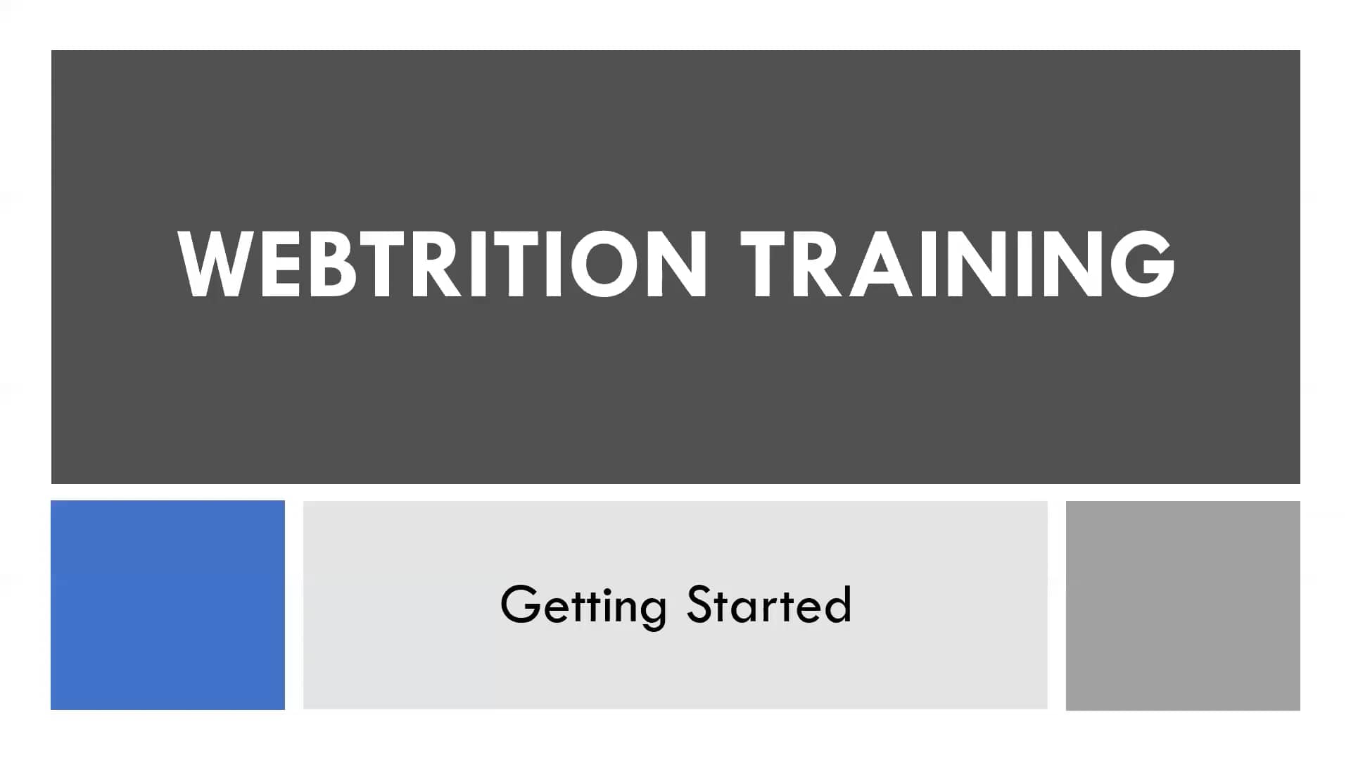 Webtrition Training Getting Started on Vimeo