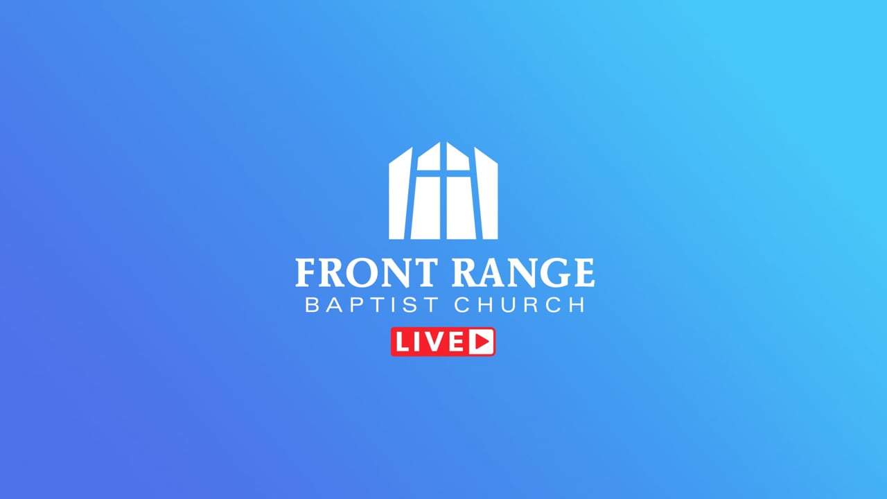 The Power of the Resurrection - Front Range Baptist Church