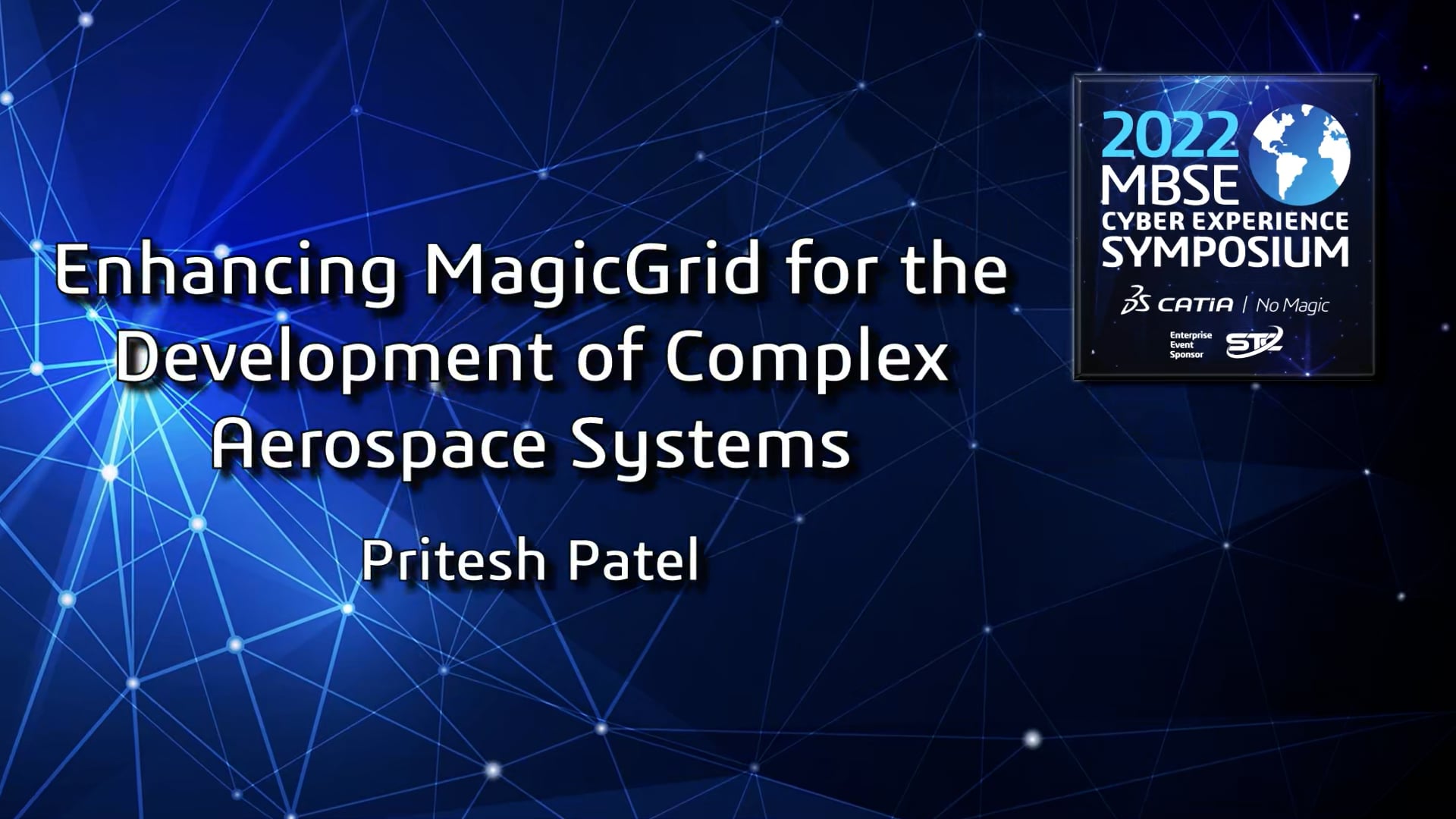 2022 MBSE Cyber Experience Symposium - Enhancing MagicGrid for the ...