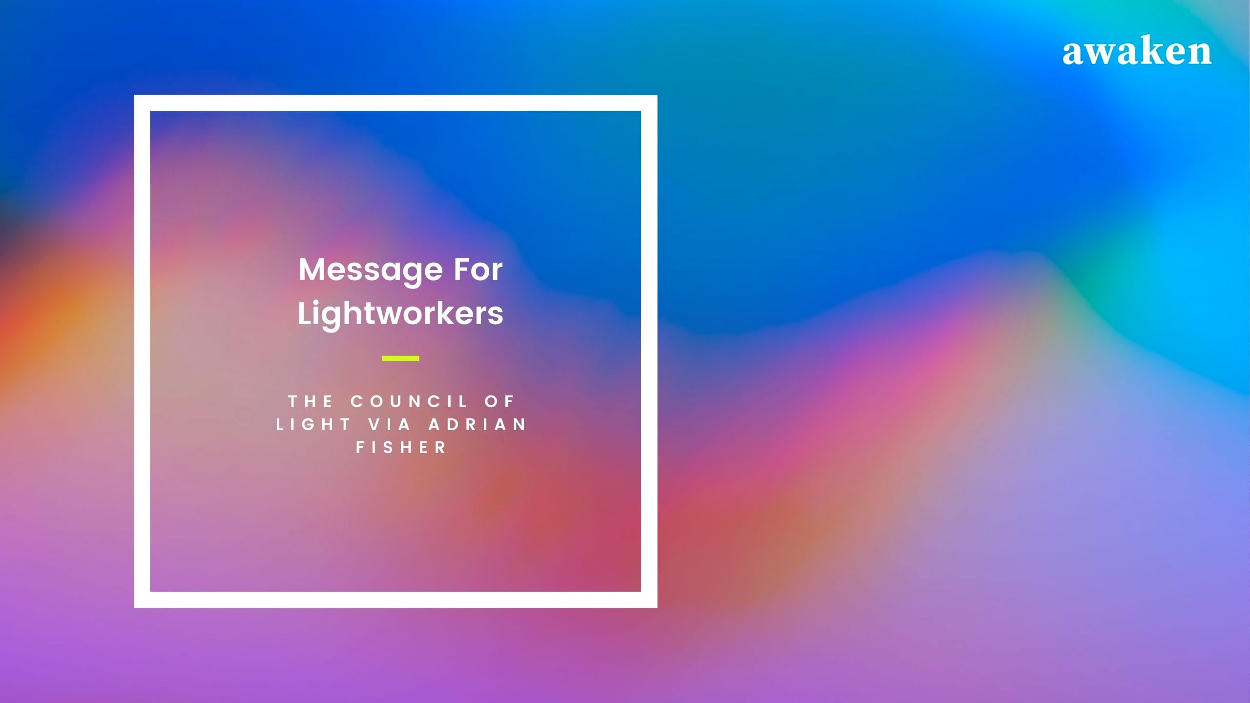 Message for Lightworkers