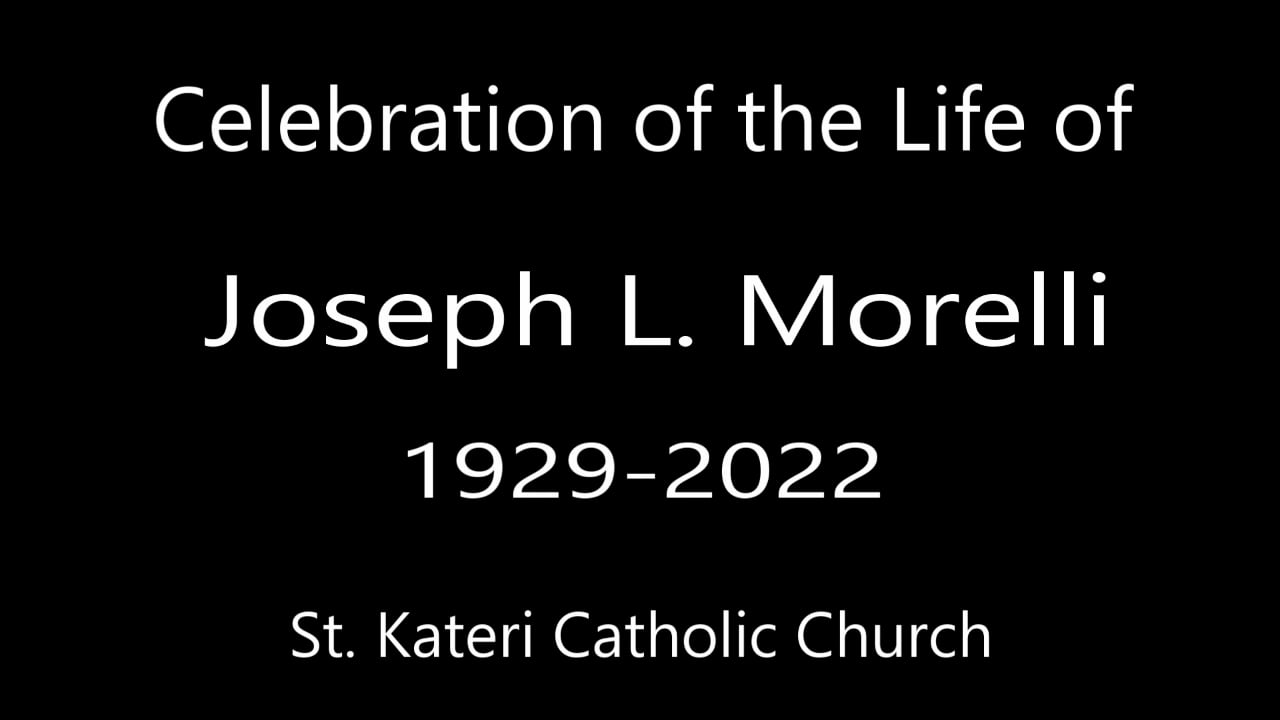 Celebration of the Life of Joseph Morelli April 12, 2022 on Vimeo