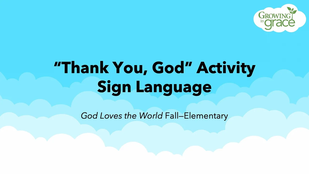 "Thank You, God" Sign Language Video on Vimeo