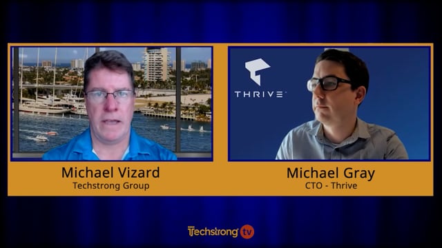 Cybersecurity Landscape - Michael Gray, Thrive - Techstrong TV