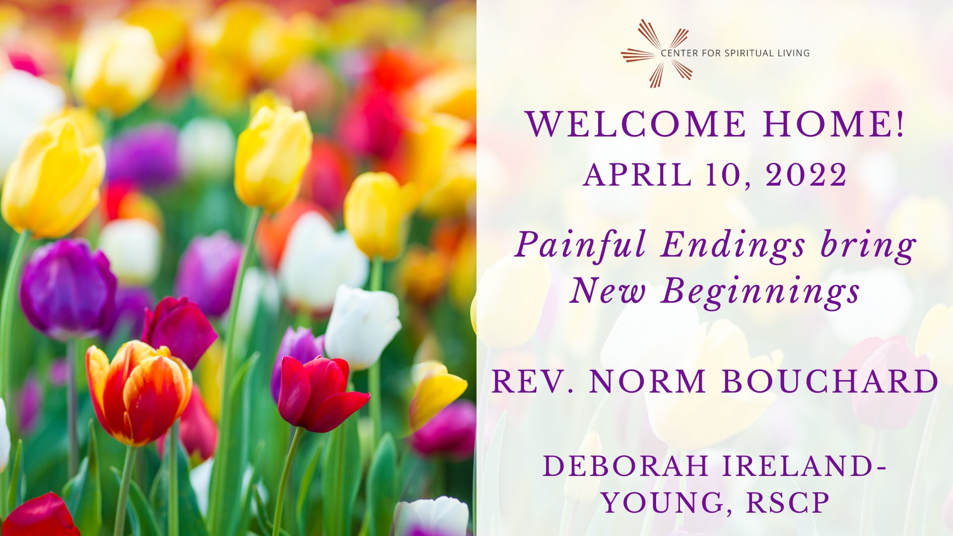 Sunday Service 2022 - Painful Endings Bring New Beginnings - April 10 ...