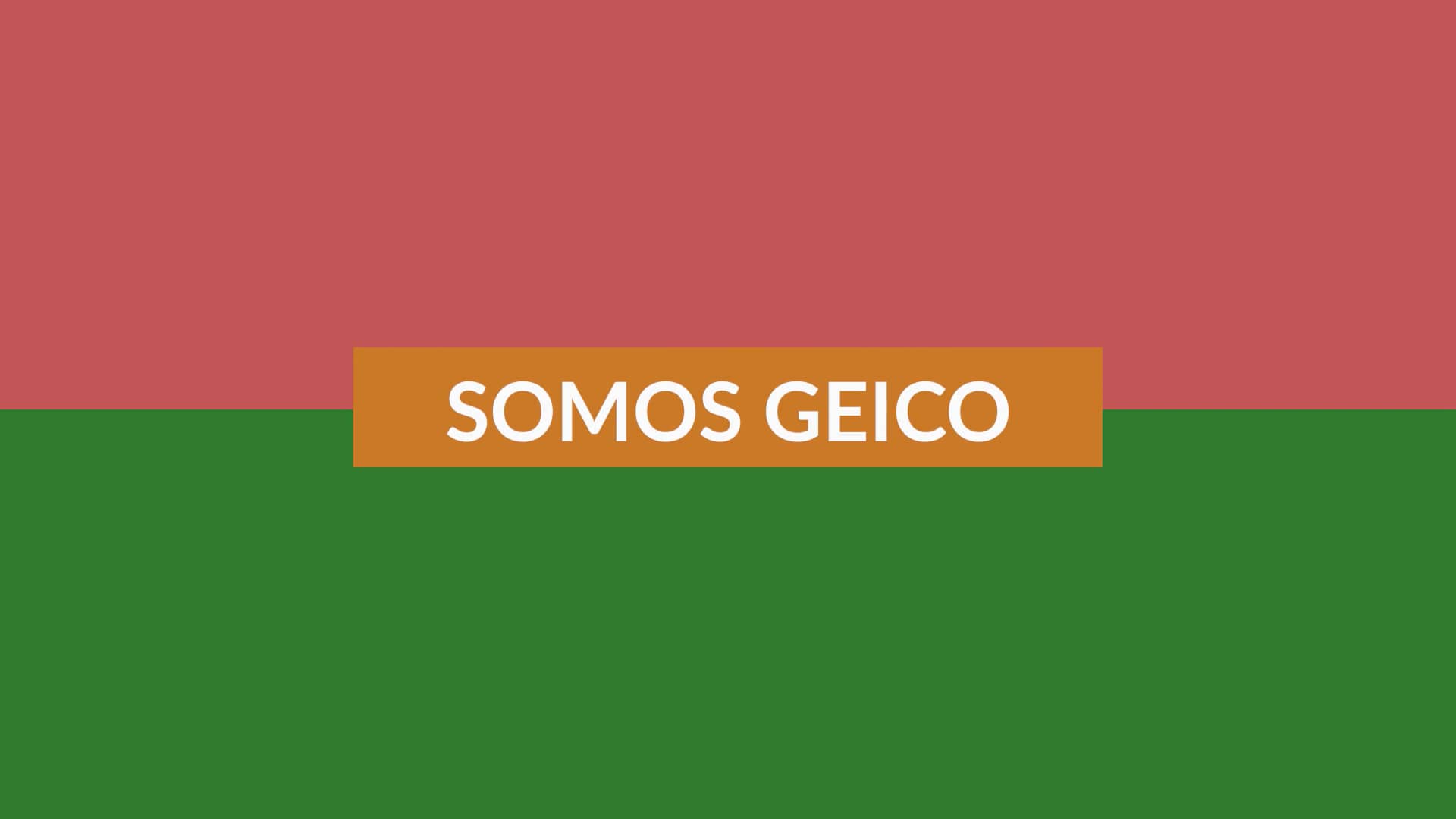 SOMOS GEICO on Vimeo