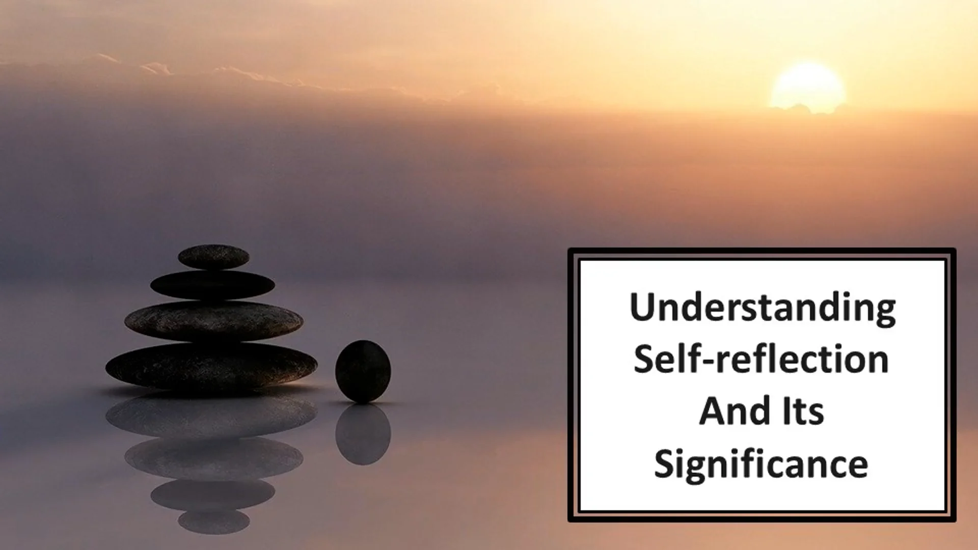 Video 2 - Understanding Self-reflection and its Significance on Vimeo