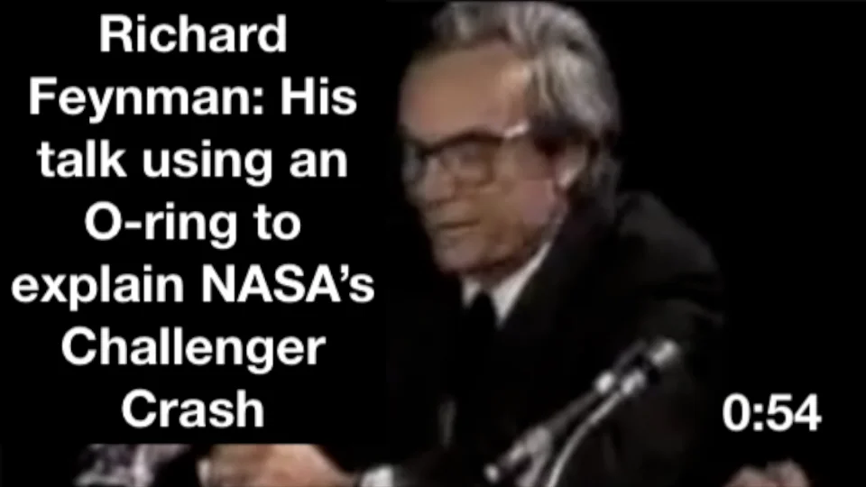 078A) Richard Feynman His talk using an O-ring to explain NASA’s ...