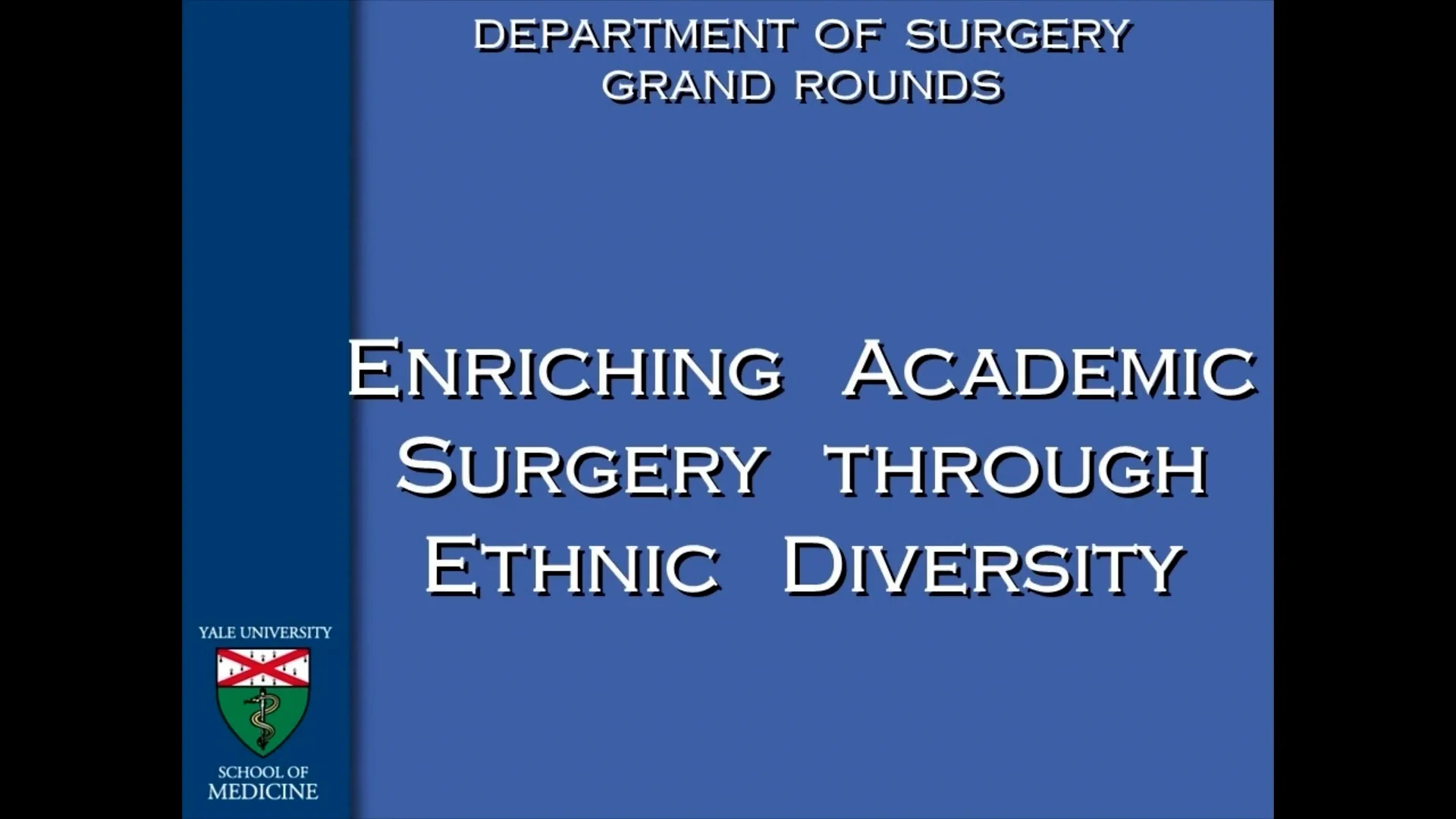 SURGICAL GRAND ROUNDS - Dr. Paris Butler- Enriching Academic Surgery ...