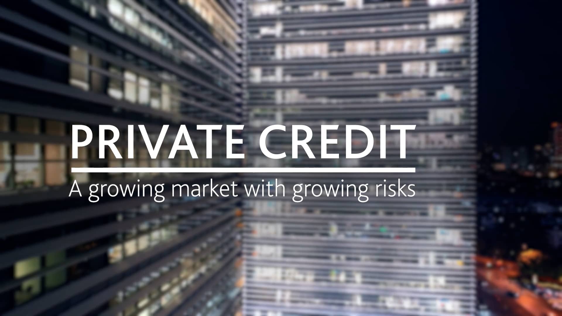 The private credit market is ripe for growth and rife with risk on Vimeo