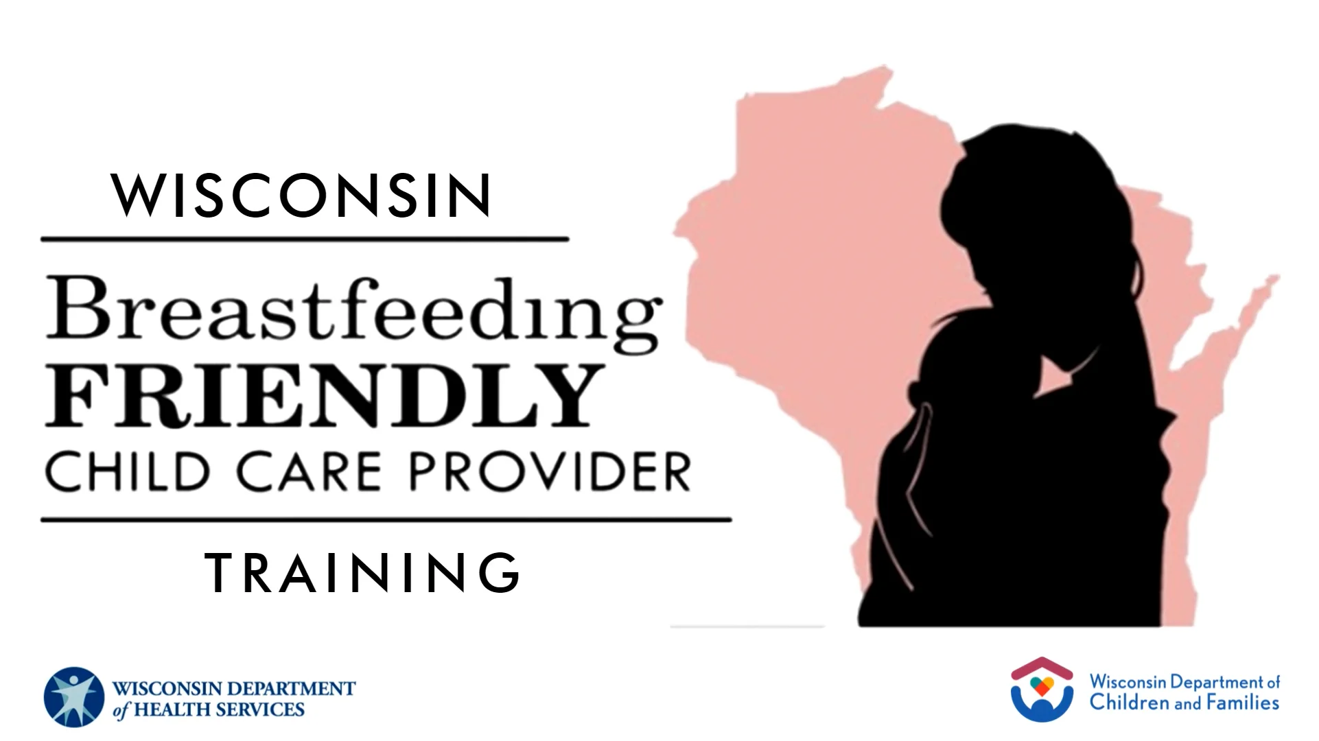 Wisconsin Breastfeeding Friendly Child Care Provider Training