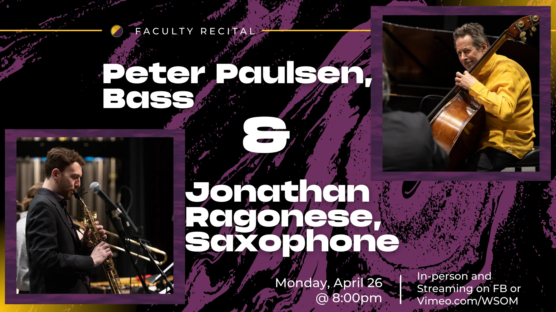 04.25.2022 Faculty Recital: Jonathan Ragonese, saxophones & Peter ...