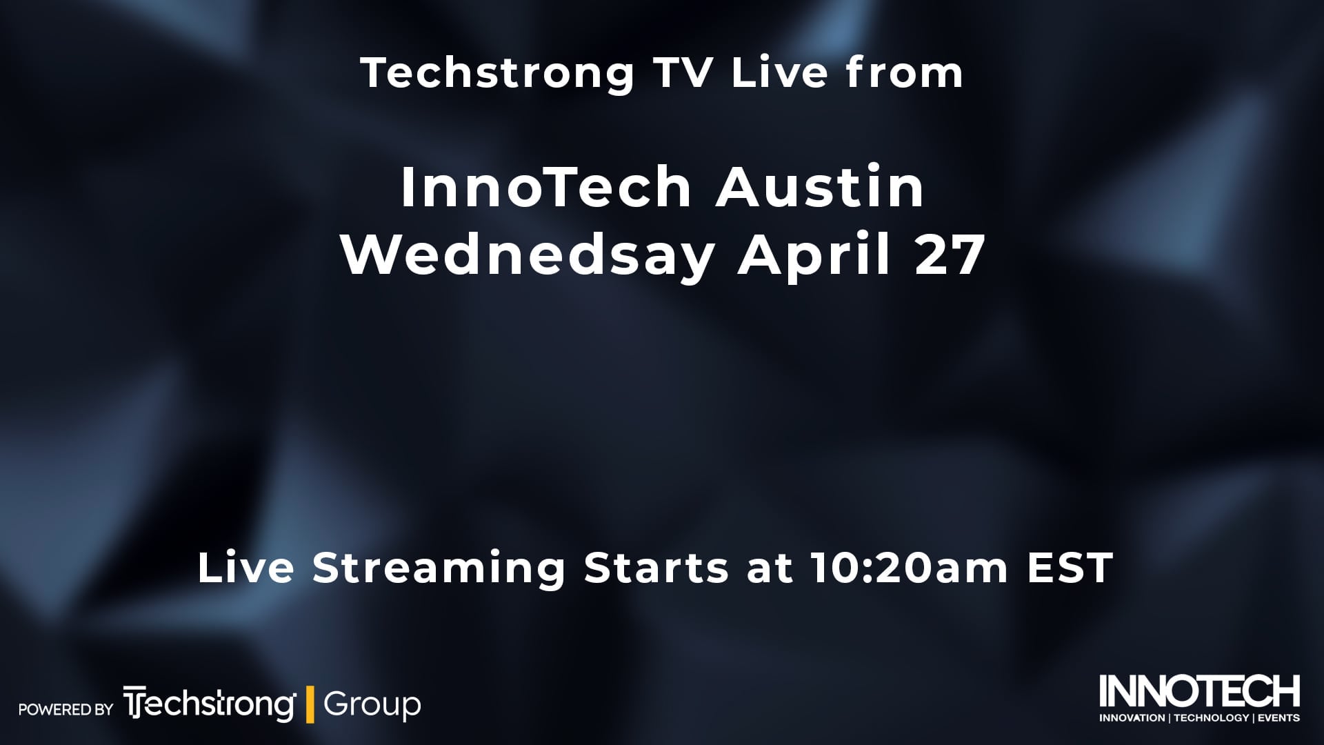 Techstrong TV Live at Innotech Austin - April 26, 2022 on Vimeo