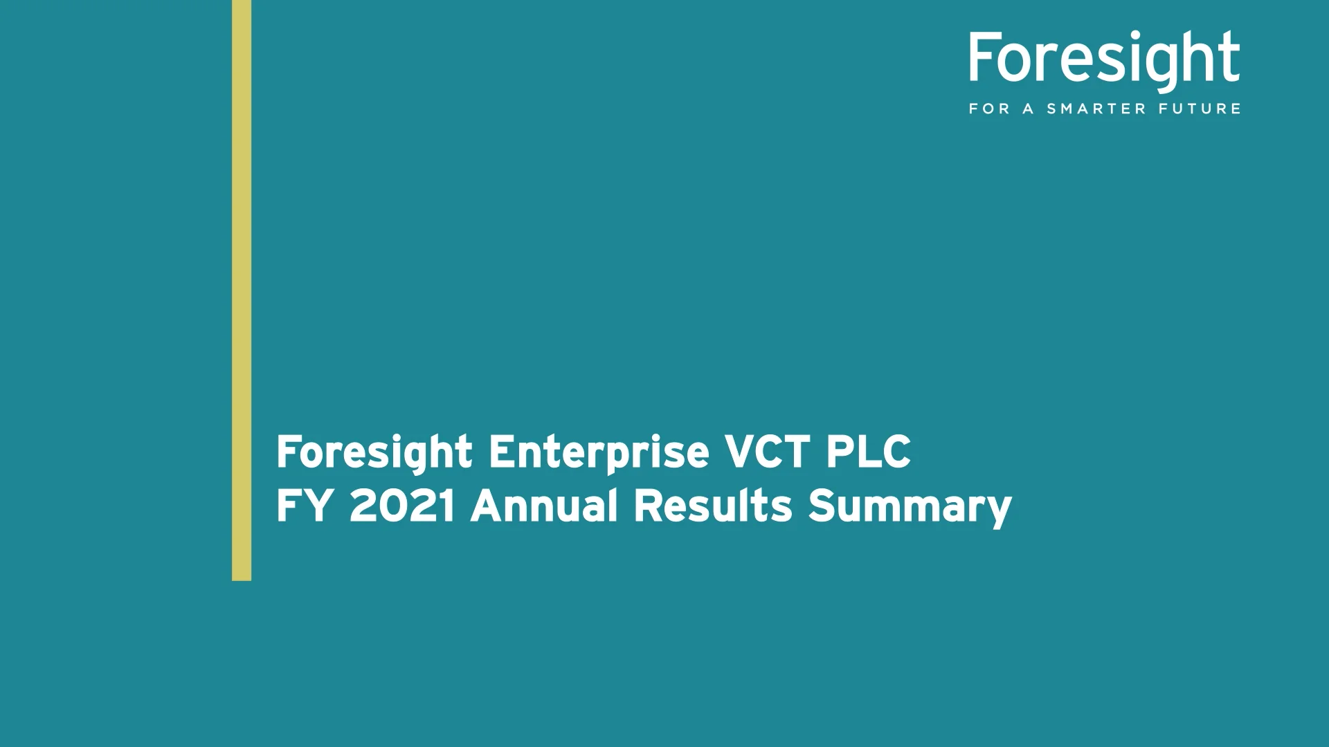 Foresight Enterprise VCT Plc FY 2021 Annual Results Summary