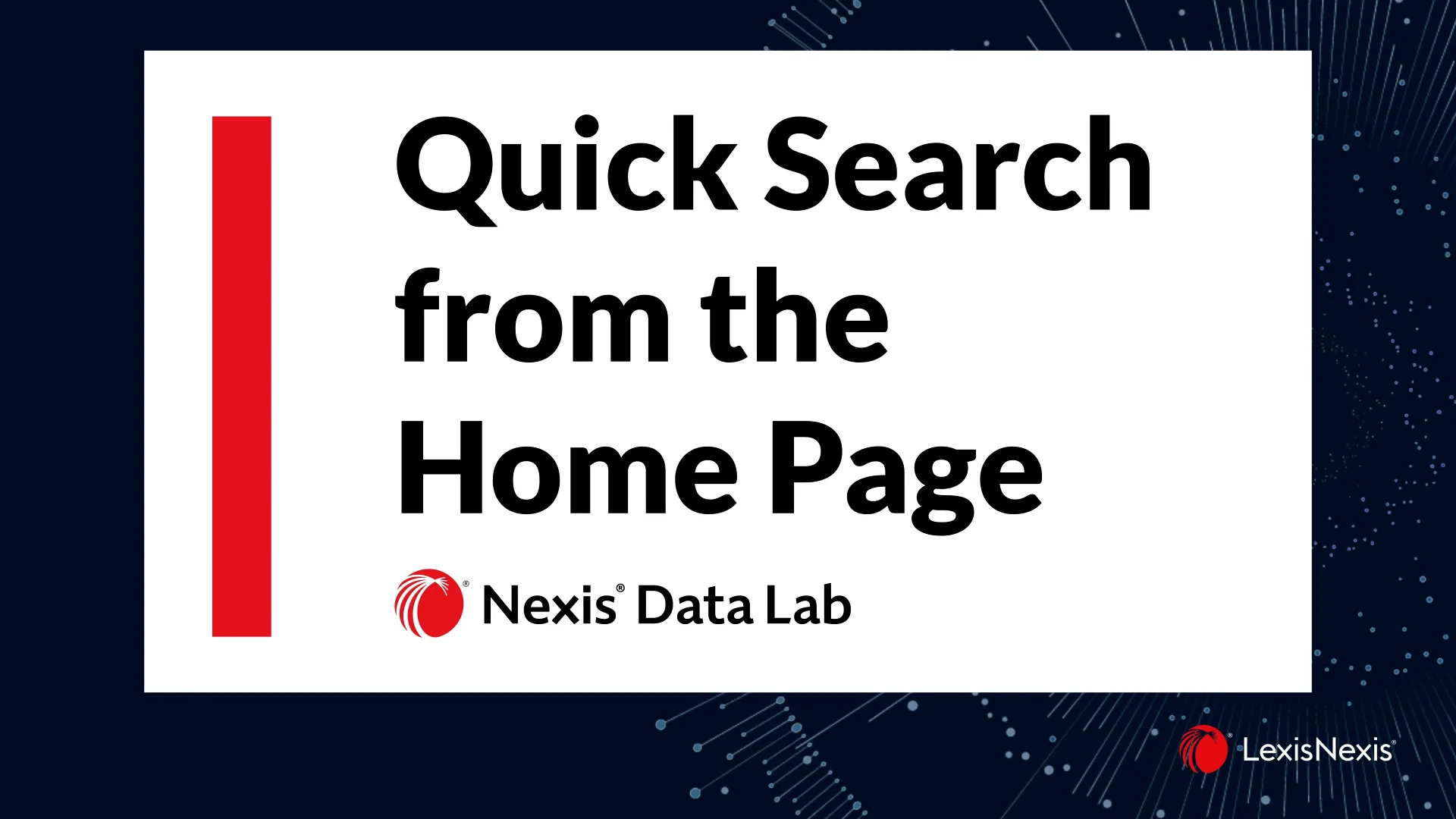 Getting Started with Nexis Data Lab - Quick Search From The Home Page DL LNU DCS on Vimeo